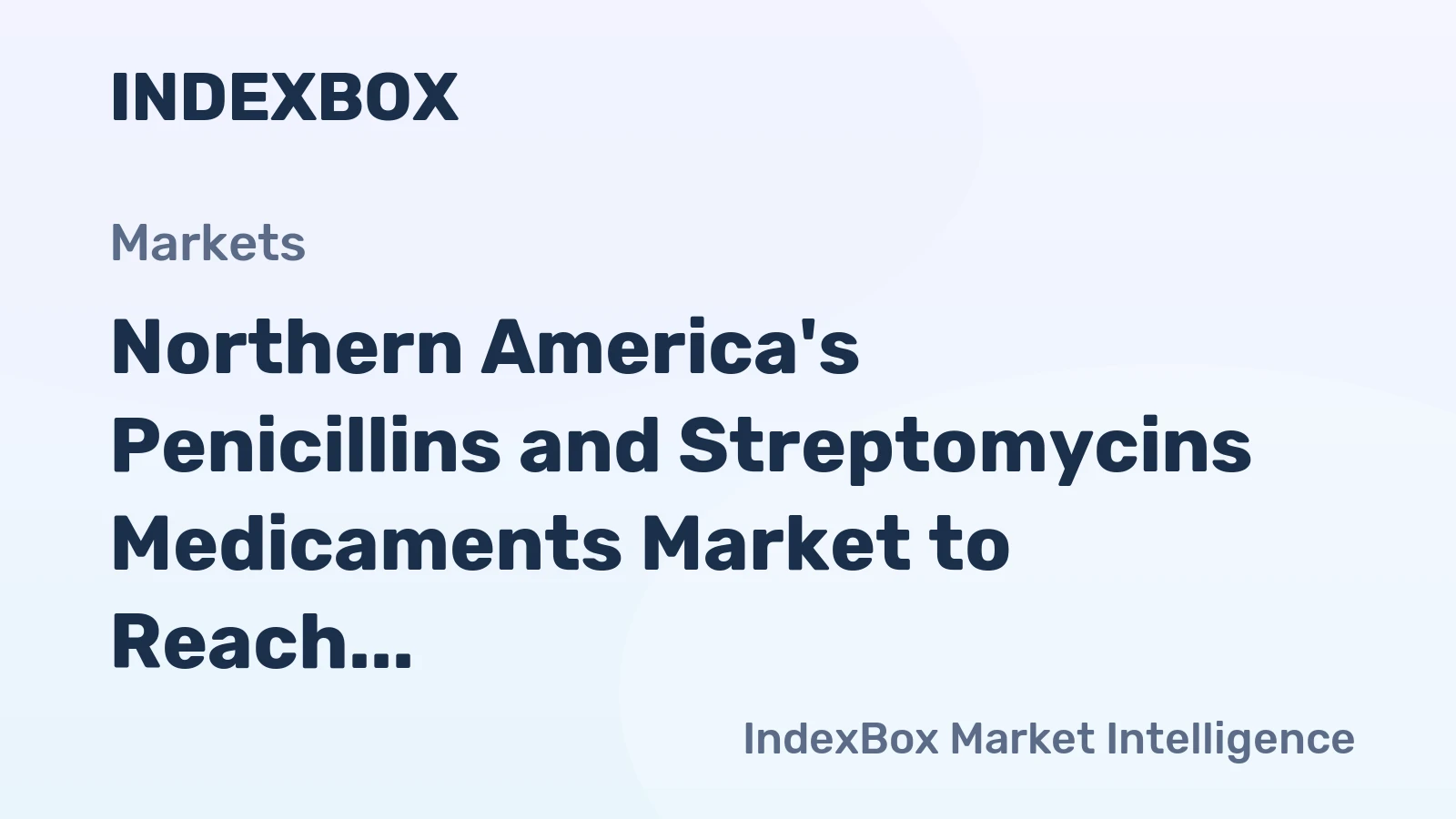 Northern America's Penicillins and Streptomycins Medicaments Market to Reach 46K Tons and $3.1B by 2035