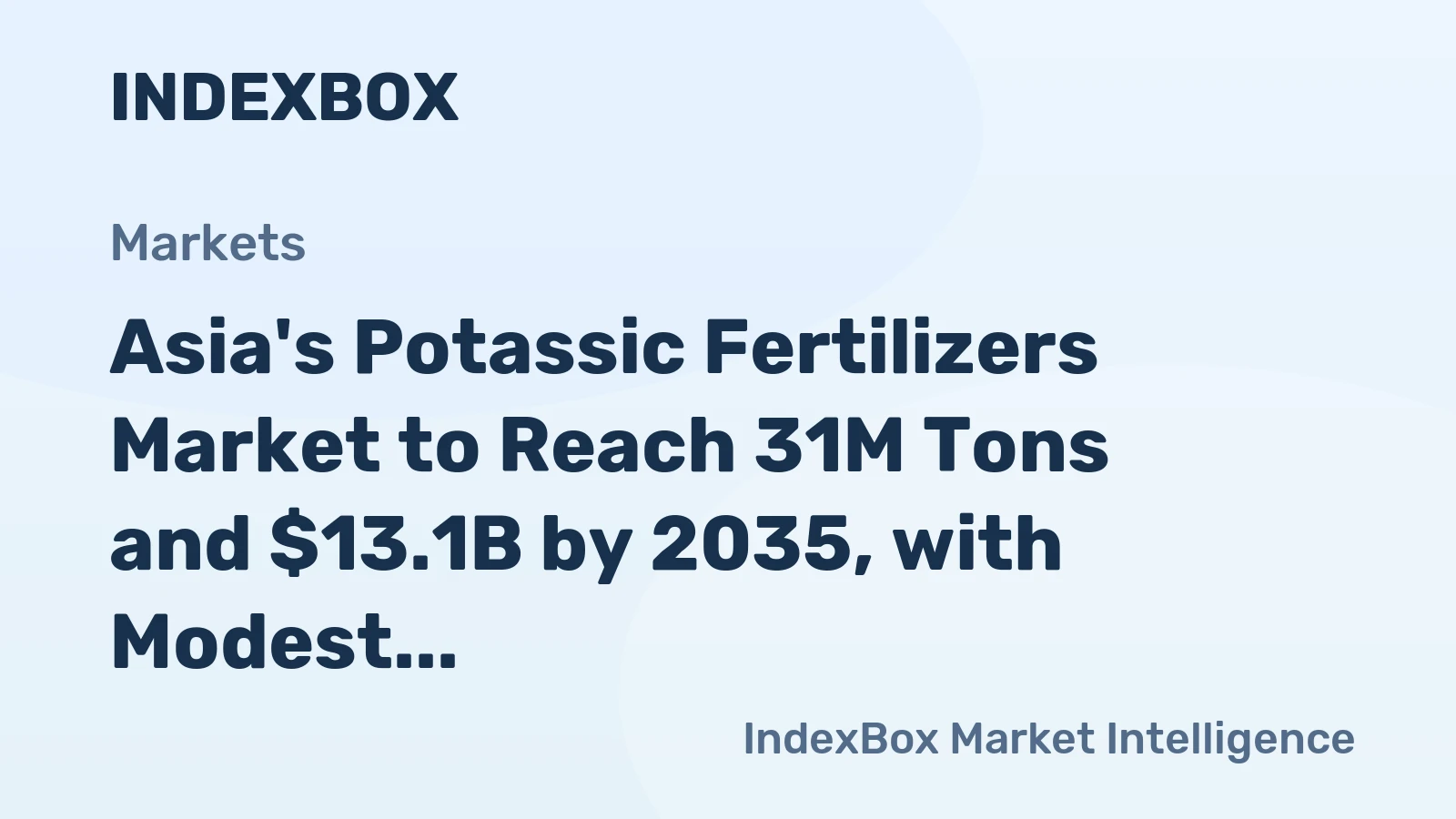 Asia's Potassic Fertilizers Market to Reach 31M Tons and $13.1B by 2035, with Modest Growth Expected