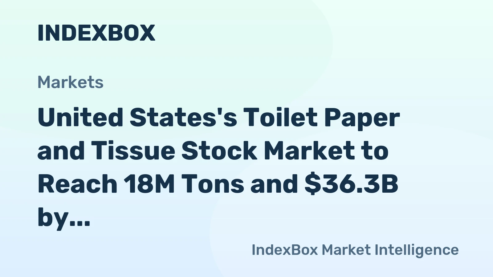 United States's Toilet Paper and Tissue Stock Market to Reach 18M Tons and $36.3B by 2035