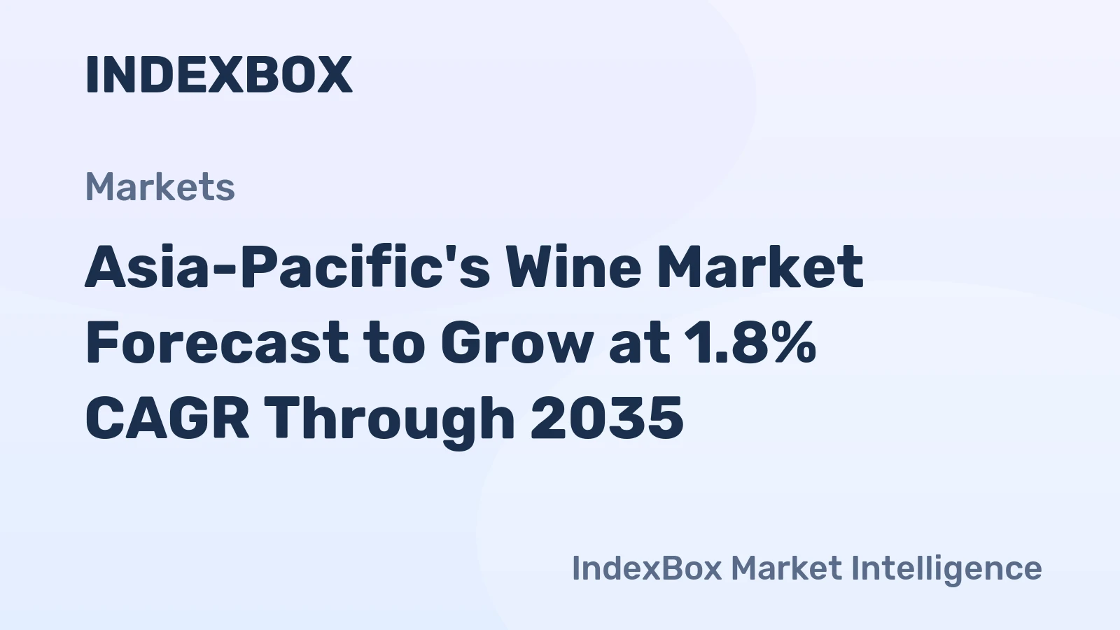 Asia-Pacific's Wine Market Forecast to Grow at 1.8% CAGR Through 2035