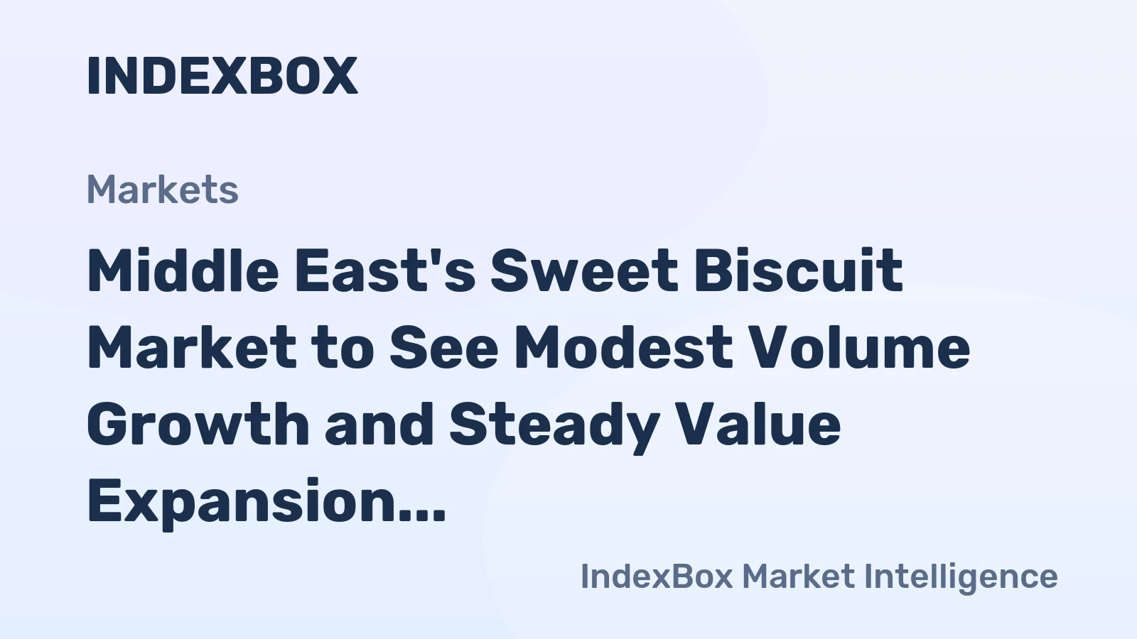 Middle East's Sweet Biscuit Market to See Modest Volume Growth and Steady Value Expansion Through 2035