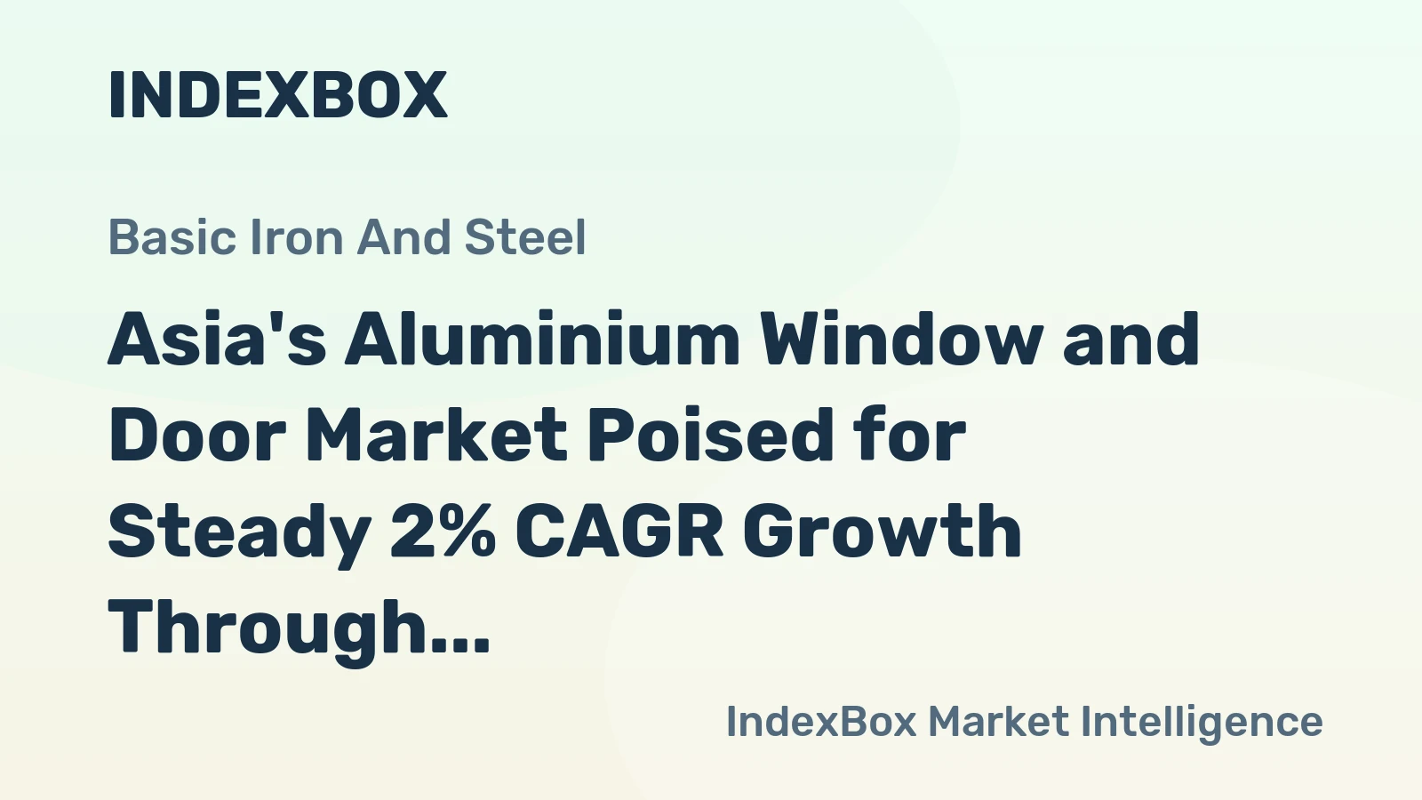 Asia's Aluminium Window and Door Market Poised for Steady 2% CAGR Growth Through 2035
