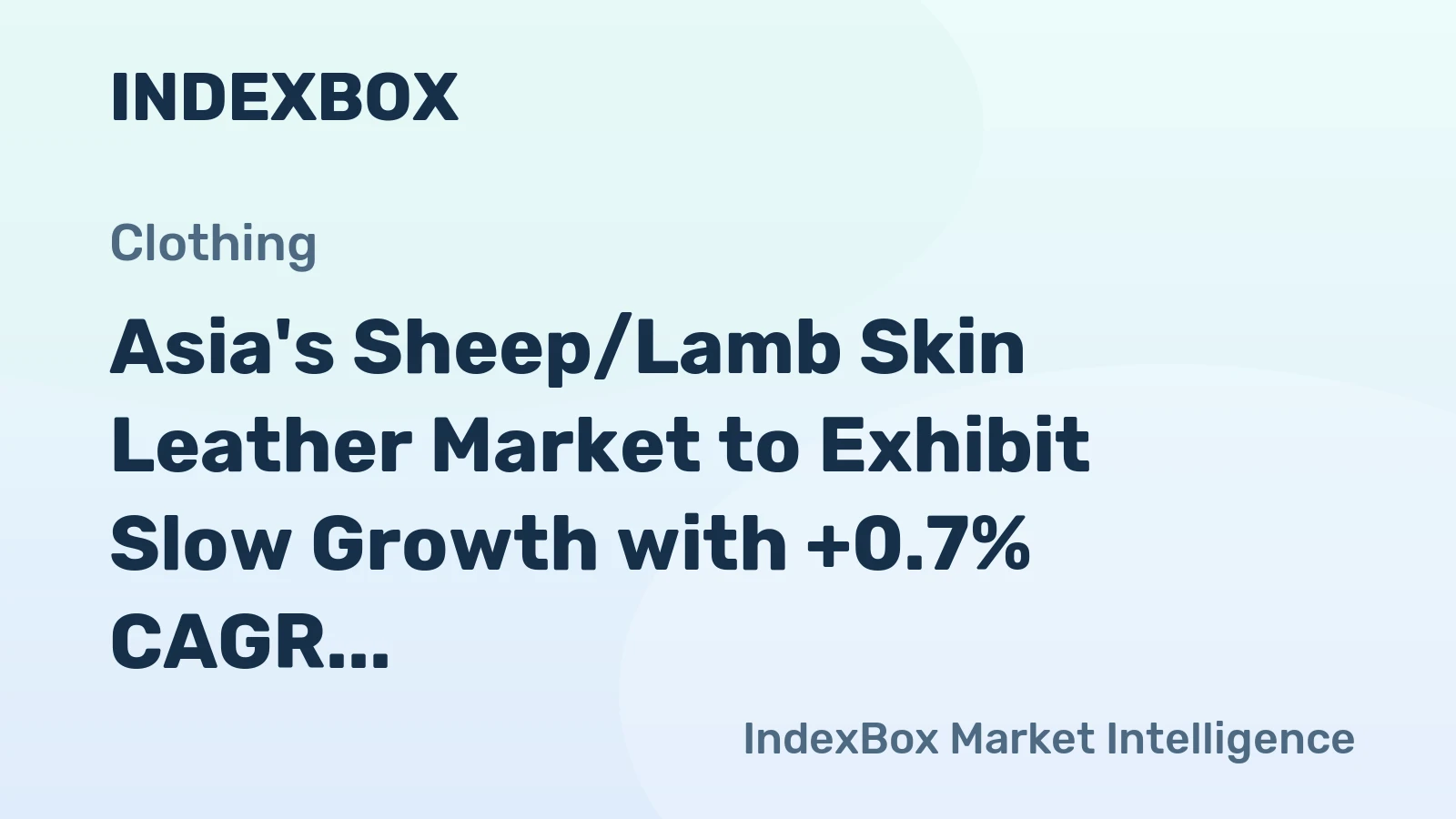 Asia's Sheep/Lamb Skin Leather Market to Exhibit Slow Growth with +0.7% CAGR from 2024-2035