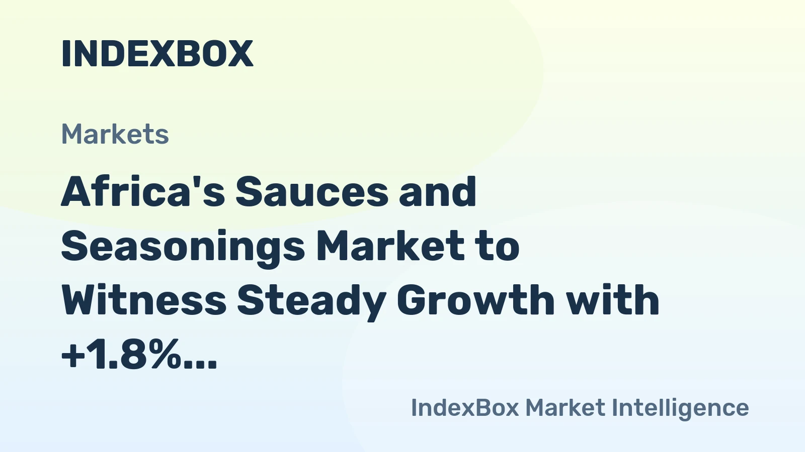 Africa's Sauces and Seasonings Market to Witness Steady Growth with +1.8% CAGR until 2035
