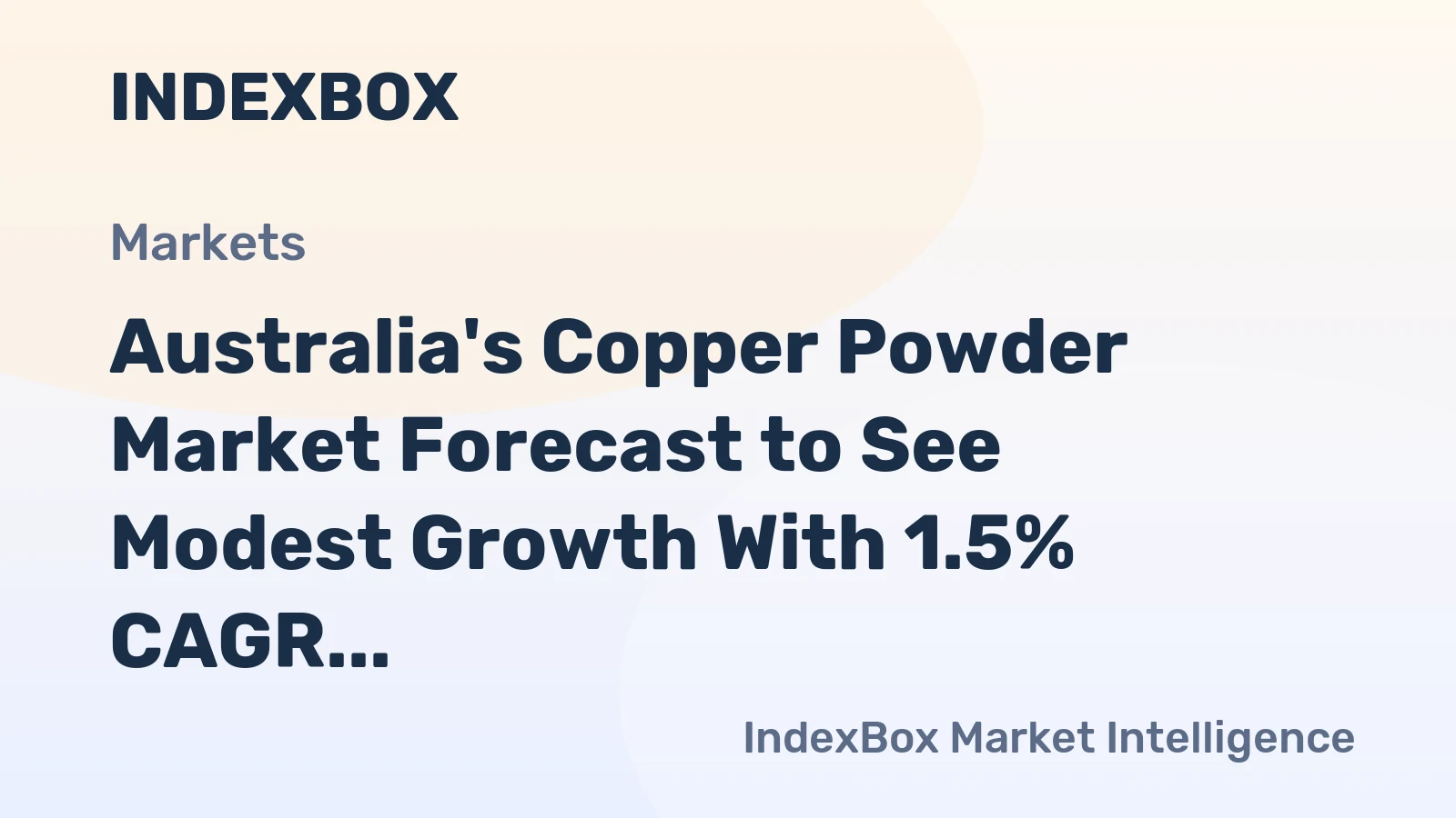 Australia's Copper Powder Market Forecast to See Modest Growth With 1.5% CAGR Through 2035