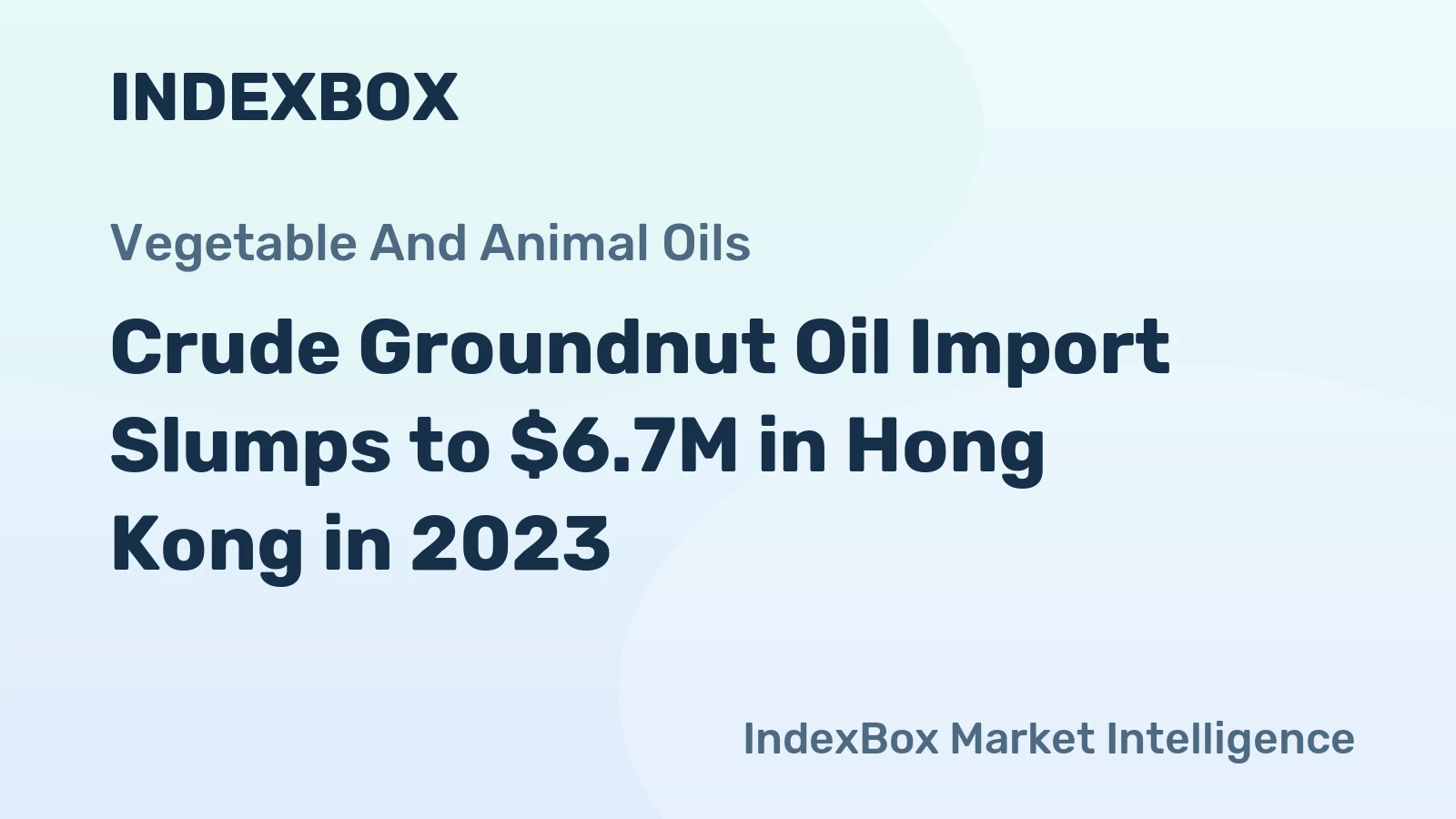 Crude Groundnut Oil Import Slumps to $6.7M in Hong Kong in 2023