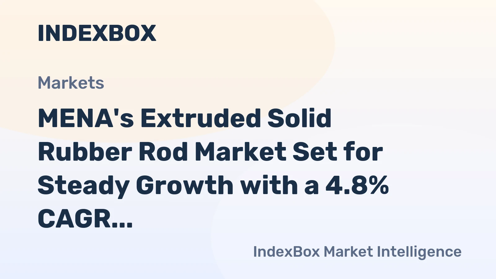 MENA's Extruded Solid Rubber Rod Market Set for Steady Growth with a 4.8% CAGR in Value