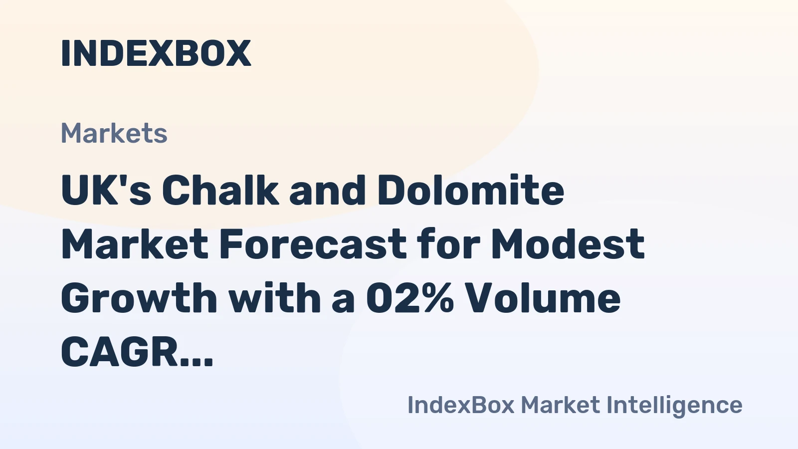 UK's Chalk and Dolomite Market Forecast for Modest Growth with a 02% Volume CAGR