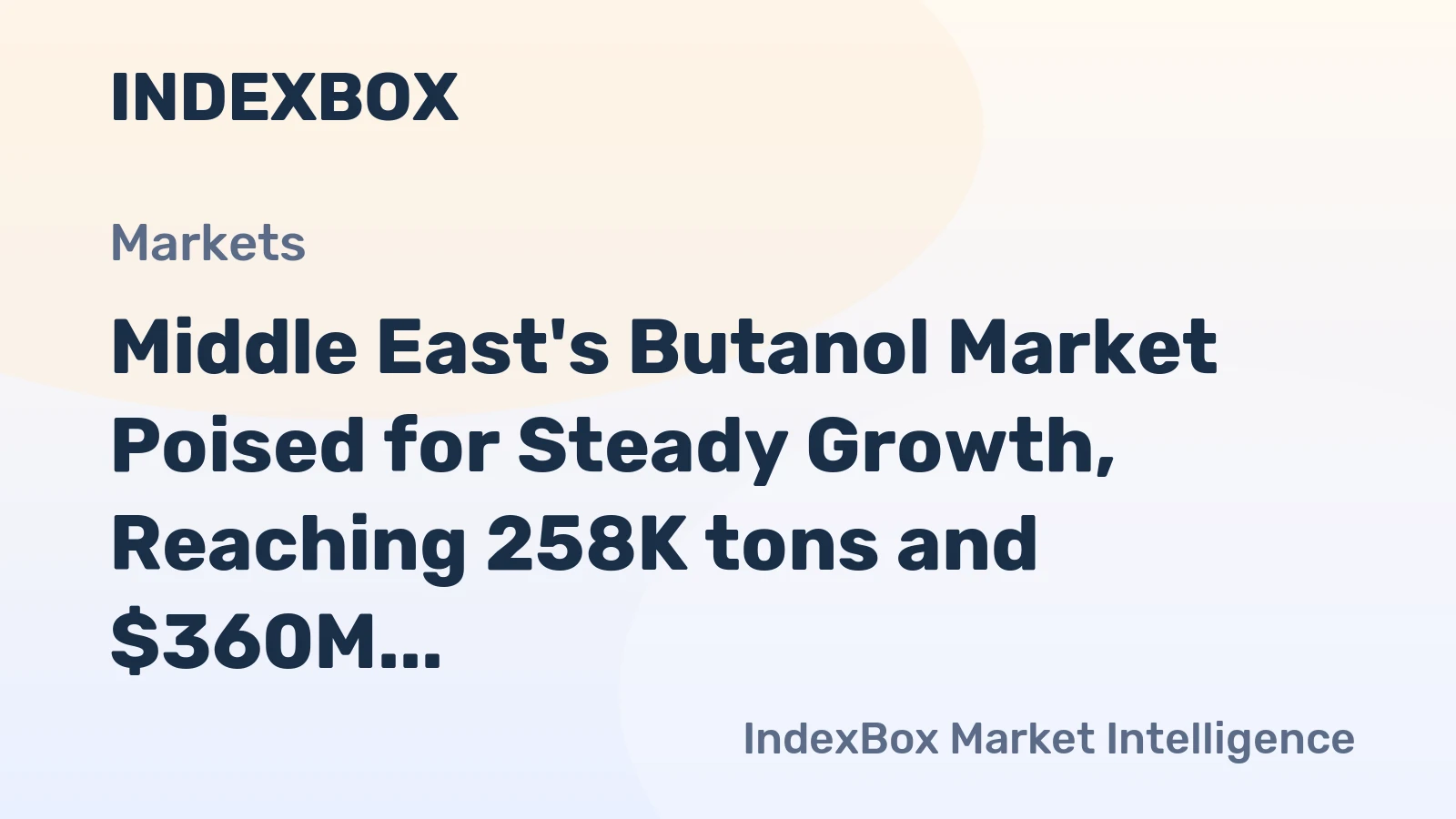 Middle East's Butanol Market Poised for Steady Growth, Reaching 258K tons and $360M by 2035