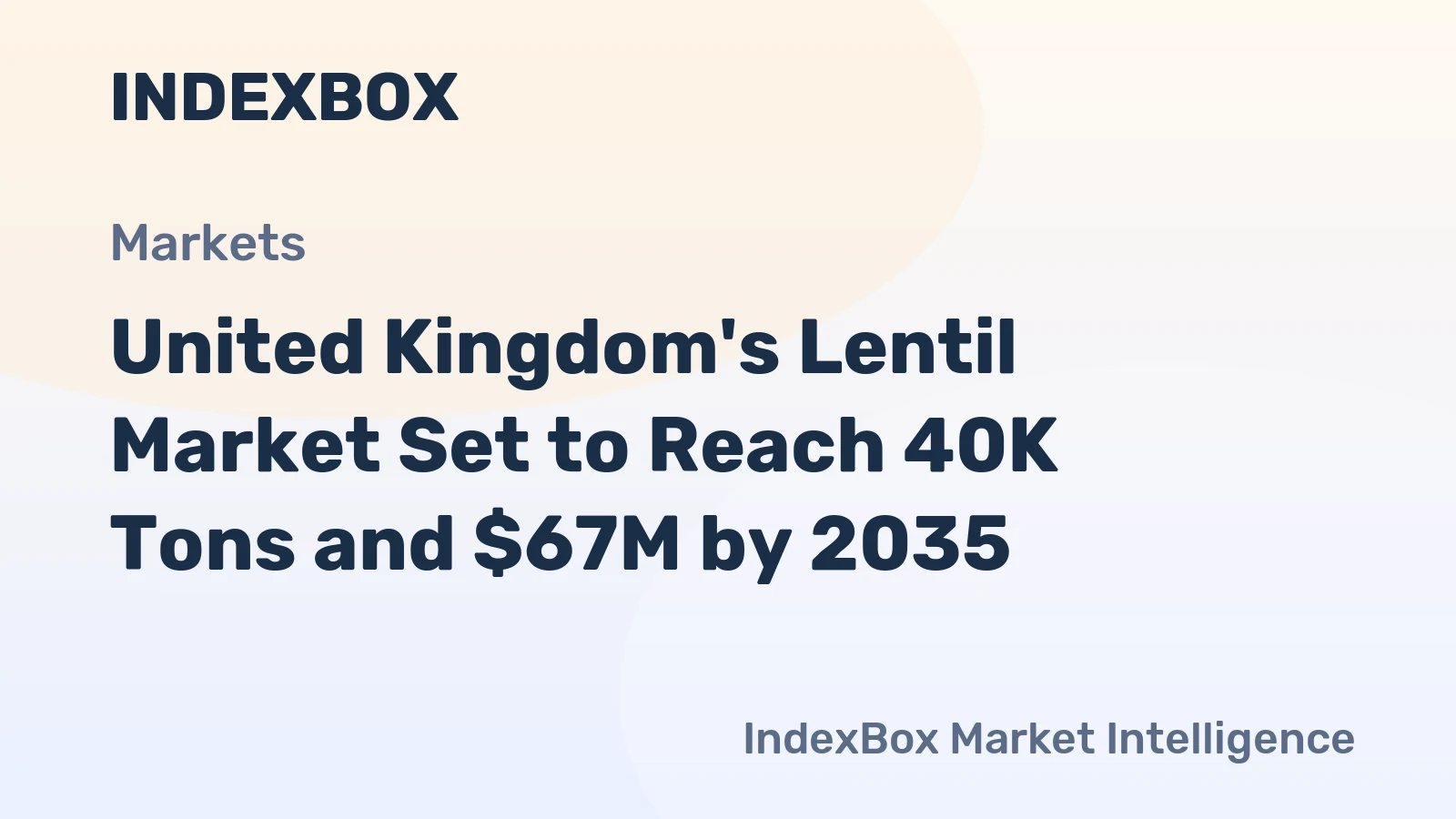 United Kingdom's Lentil Market Set to Reach 40K Tons and $67M by 2035