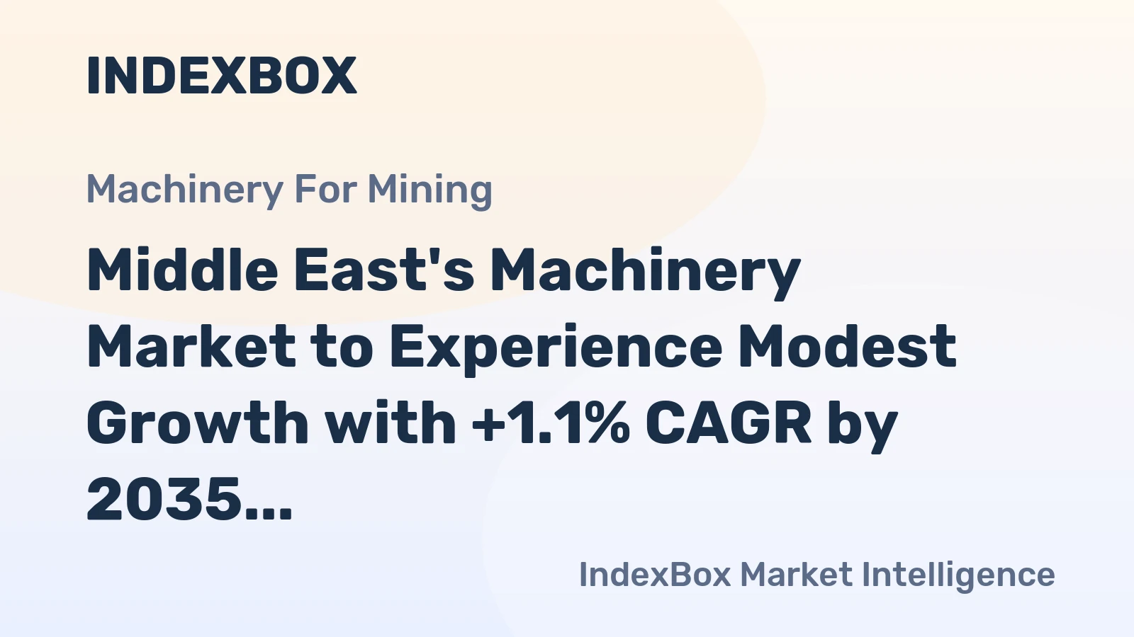 Middle East's Machinery Market to Experience Modest Growth with +1.1% CAGR by 2035