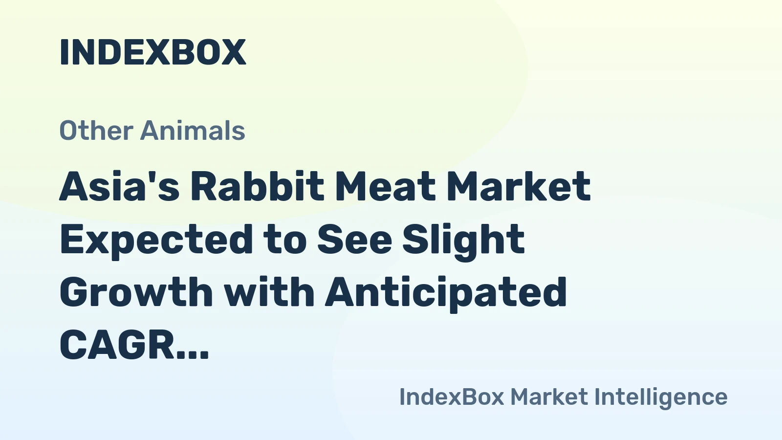 Asia's Rabbit Meat Market Expected to See Slight Growth with Anticipated CAGR of +0.5% in Value Terms