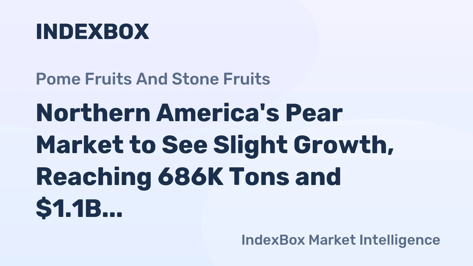 Northern America's Pear Market to See Slight Growth, Reaching 686K Tons and $1.1B Value by 2035