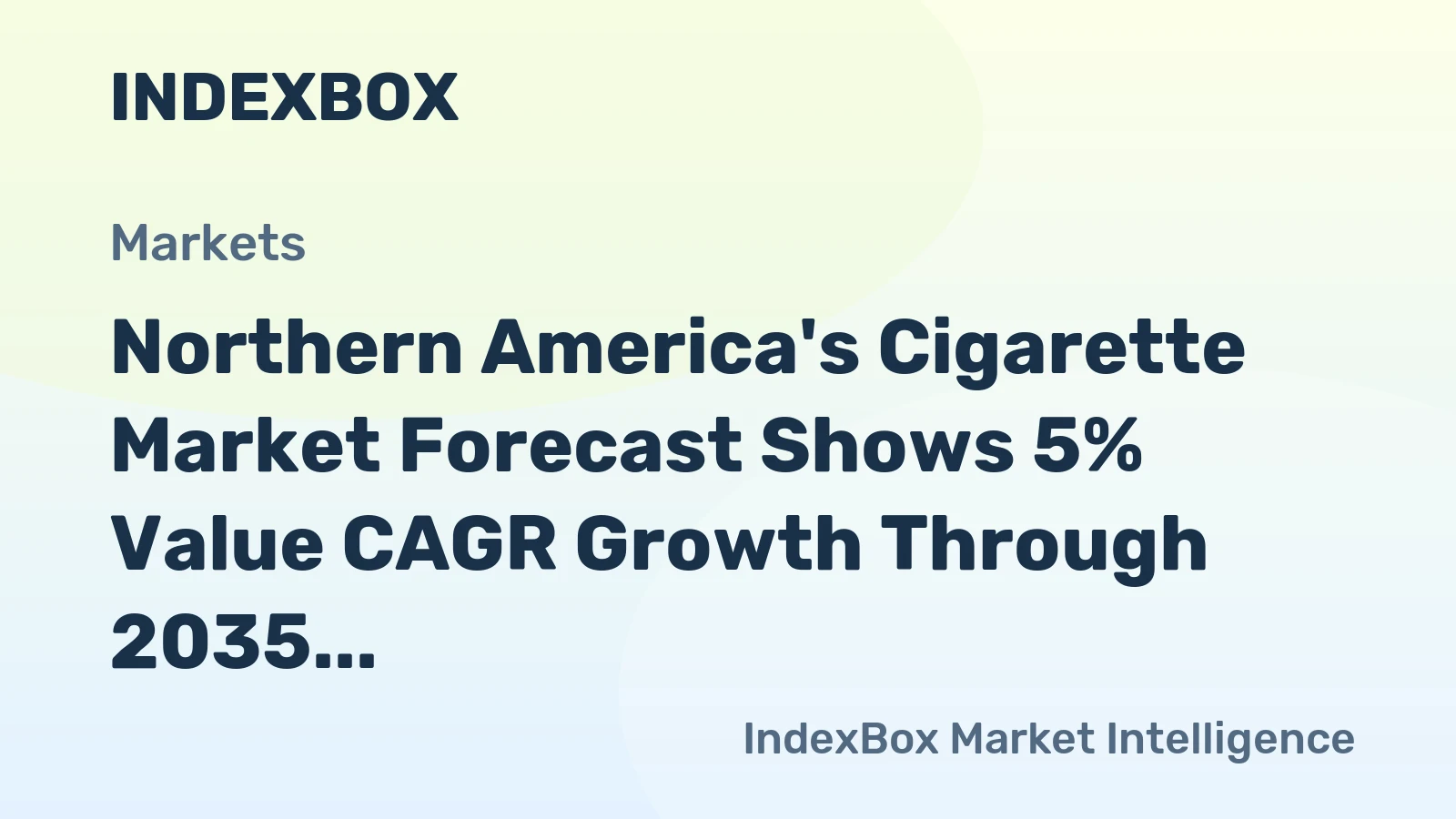Northern America's Cigarette Market Forecast Shows 5% Value CAGR Growth Through 2035
