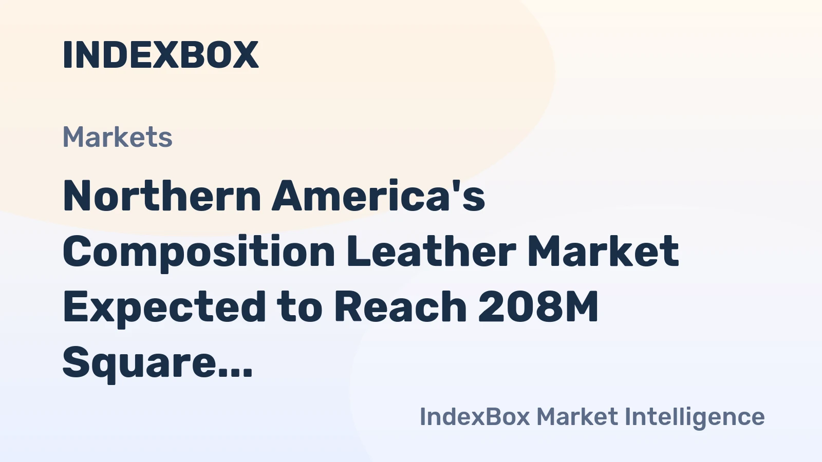 Northern America's Composition Leather Market Expected to Reach 208M Square Meters and $776M by 2035
