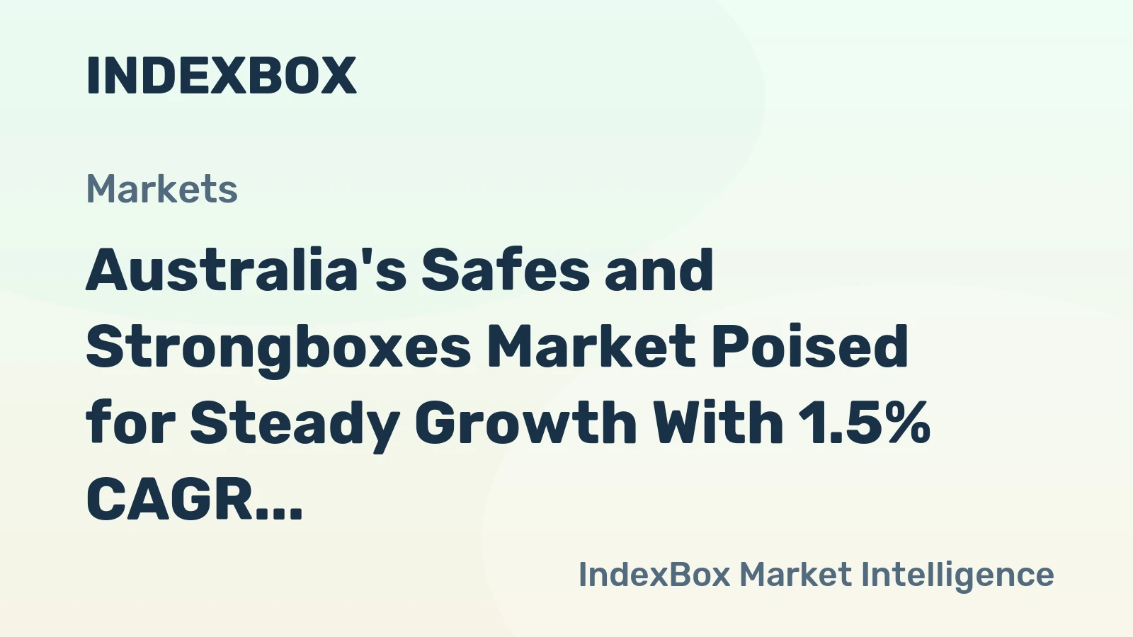 Australia's Safes and Strongboxes Market Poised for Steady Growth With 1.5% CAGR Through 2035