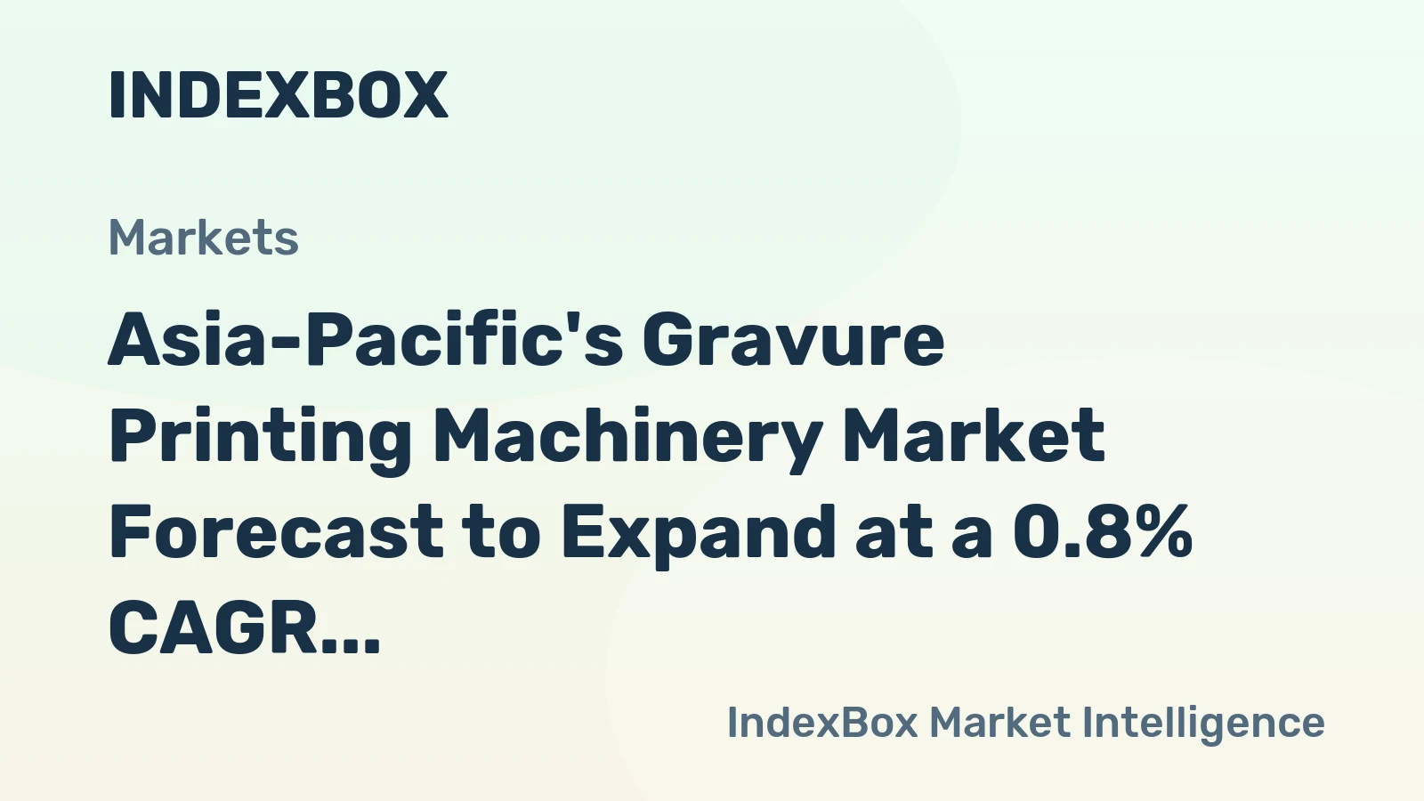 Asia-Pacific's Gravure Printing Machinery Market Forecast to Expand at a 0.8% CAGR Through 2035