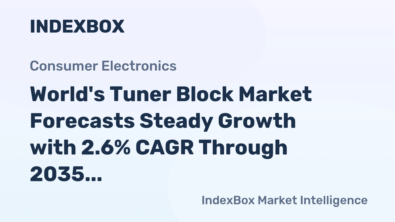 World's Tuner Block Market Forecasts Steady Growth with 2.6% CAGR Through 2035