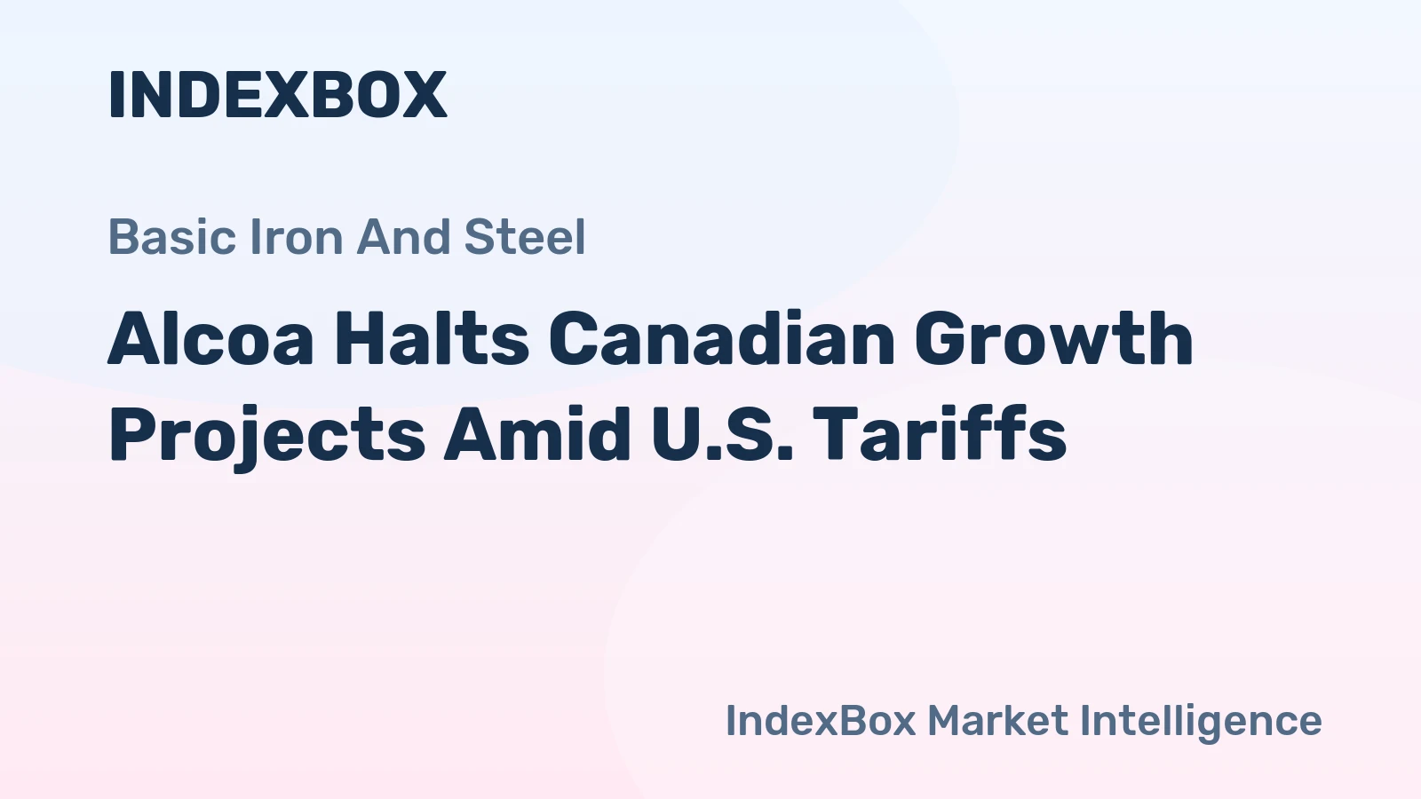 Alcoa Halts Canadian Growth Projects Amid U.S. Tariffs