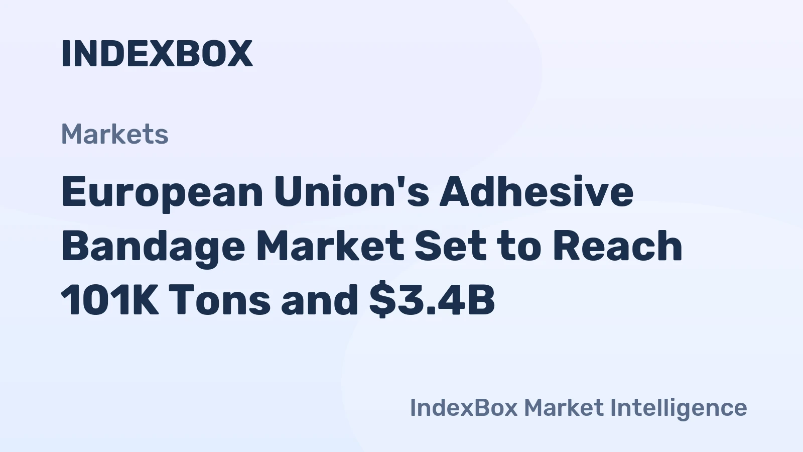 European Union's Adhesive Bandage Market Set to Reach 101K Tons and $3.4B