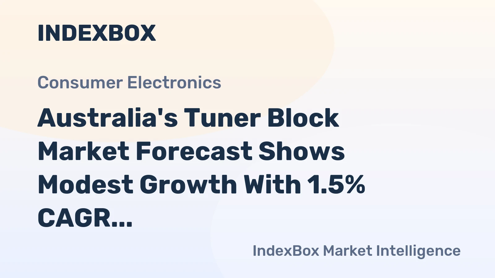Australia's Tuner Block Market Forecast Shows Modest Growth With 1.5% CAGR Through 2035