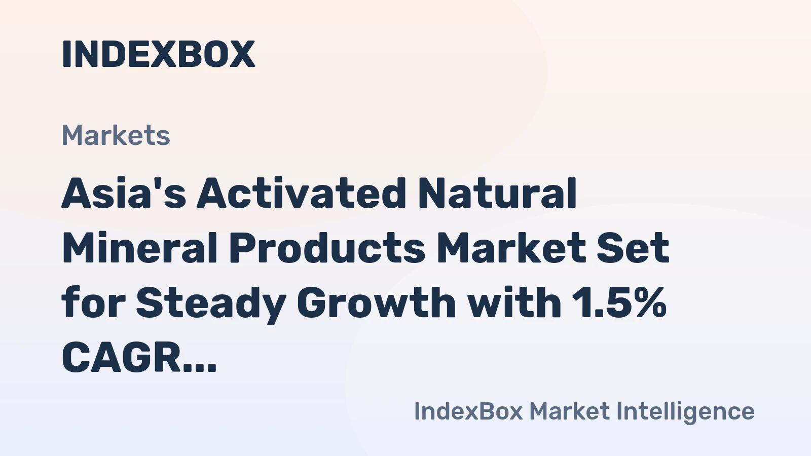 Asia's Activated Natural Mineral Products Market Set for Steady Growth with 1.5% CAGR in Value