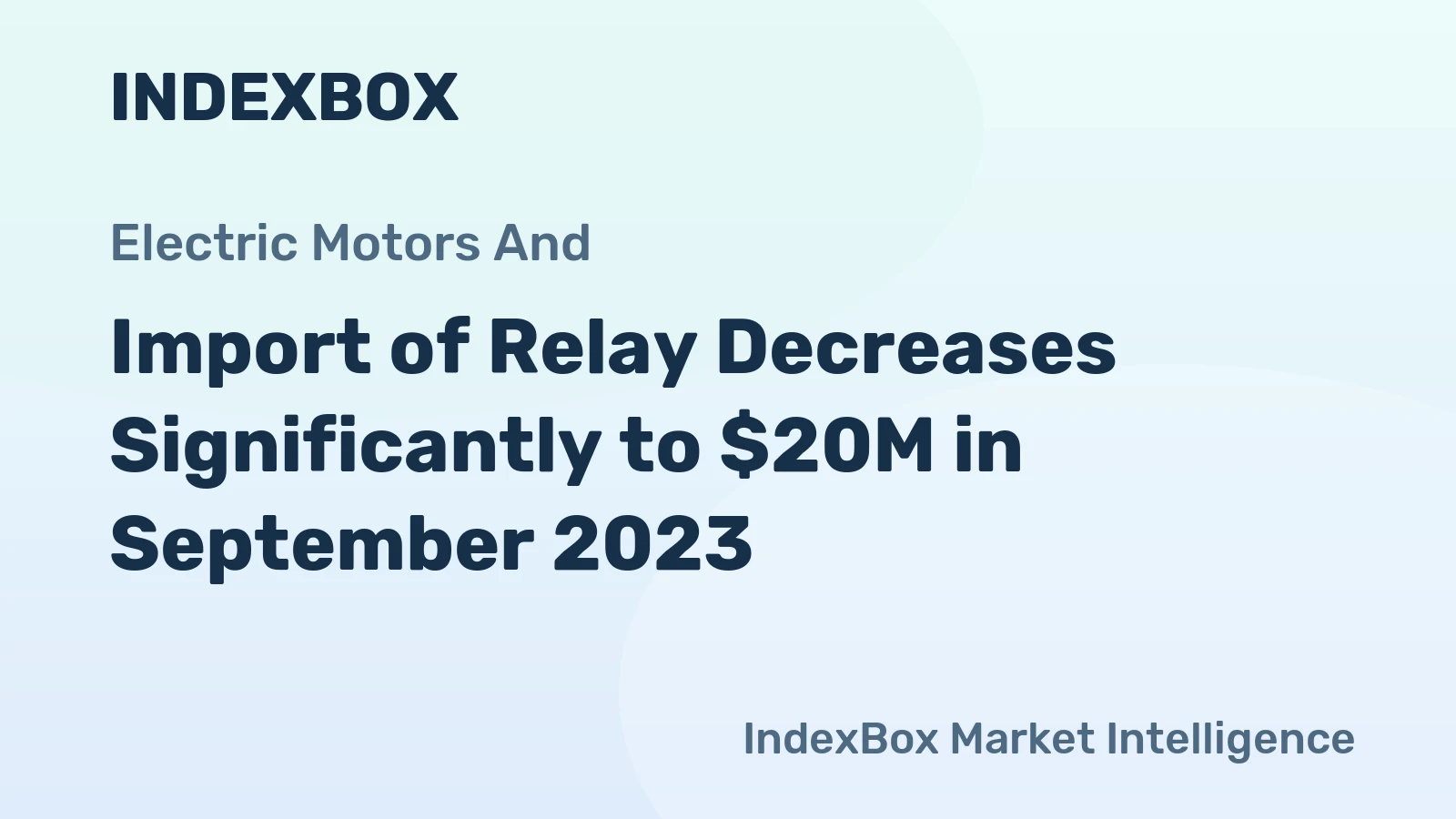Import of Relay Decreases Significantly to $20M in September 2023