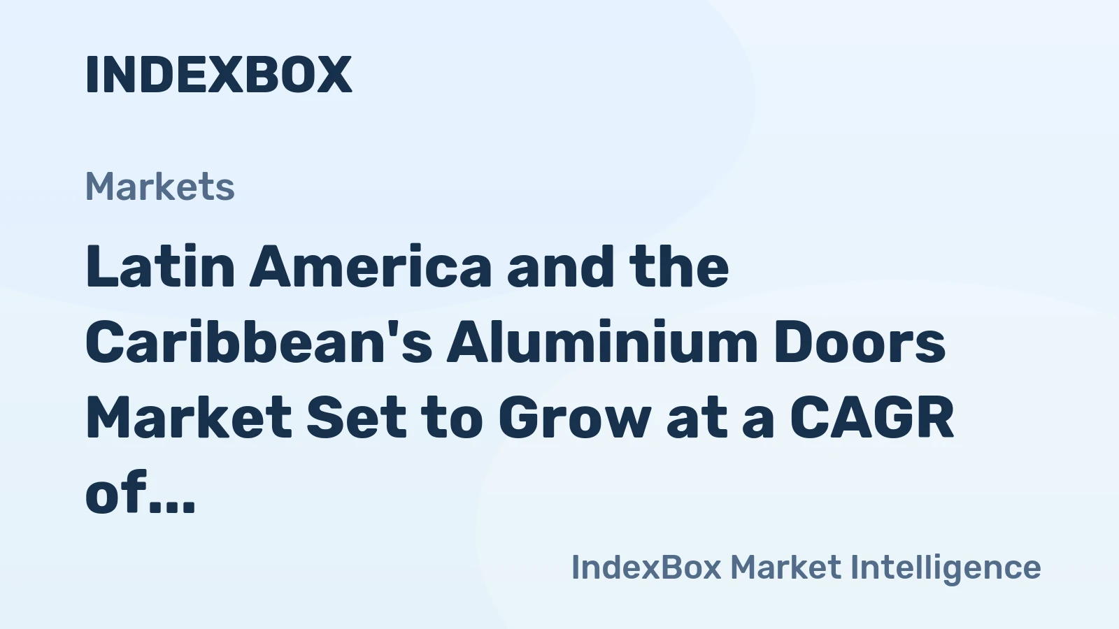 Latin America and the Caribbean's Aluminium Doors Market Set to Grow at a CAGR of +0.6% from 2024 to 2035