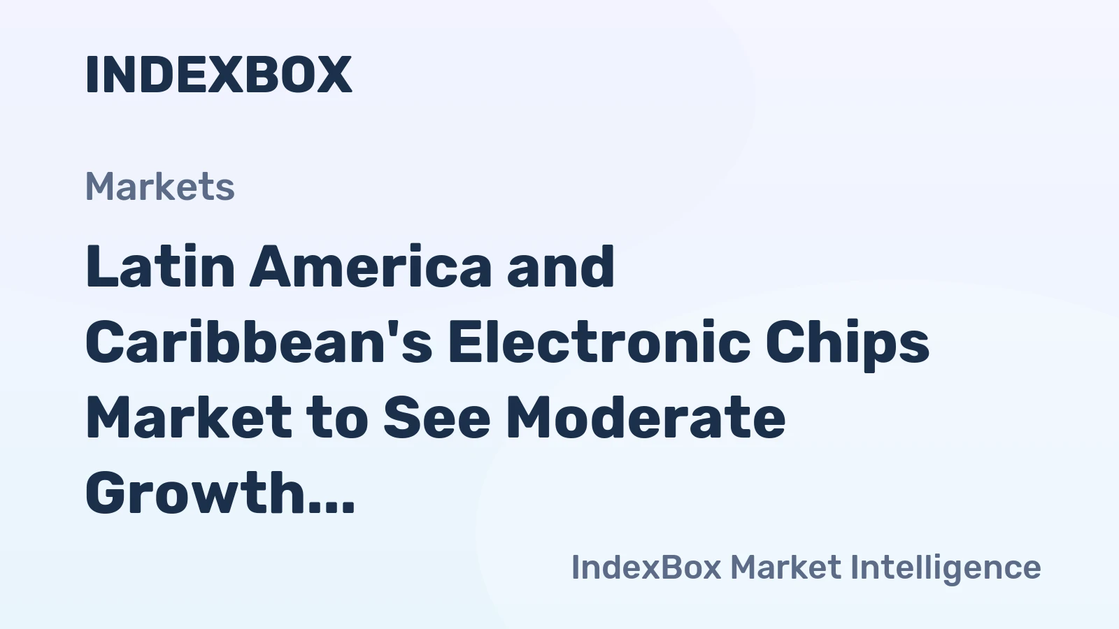 Latin America and Caribbean's Electronic Chips Market to See Moderate Growth with CAGR of +1.2% from 2024-2035