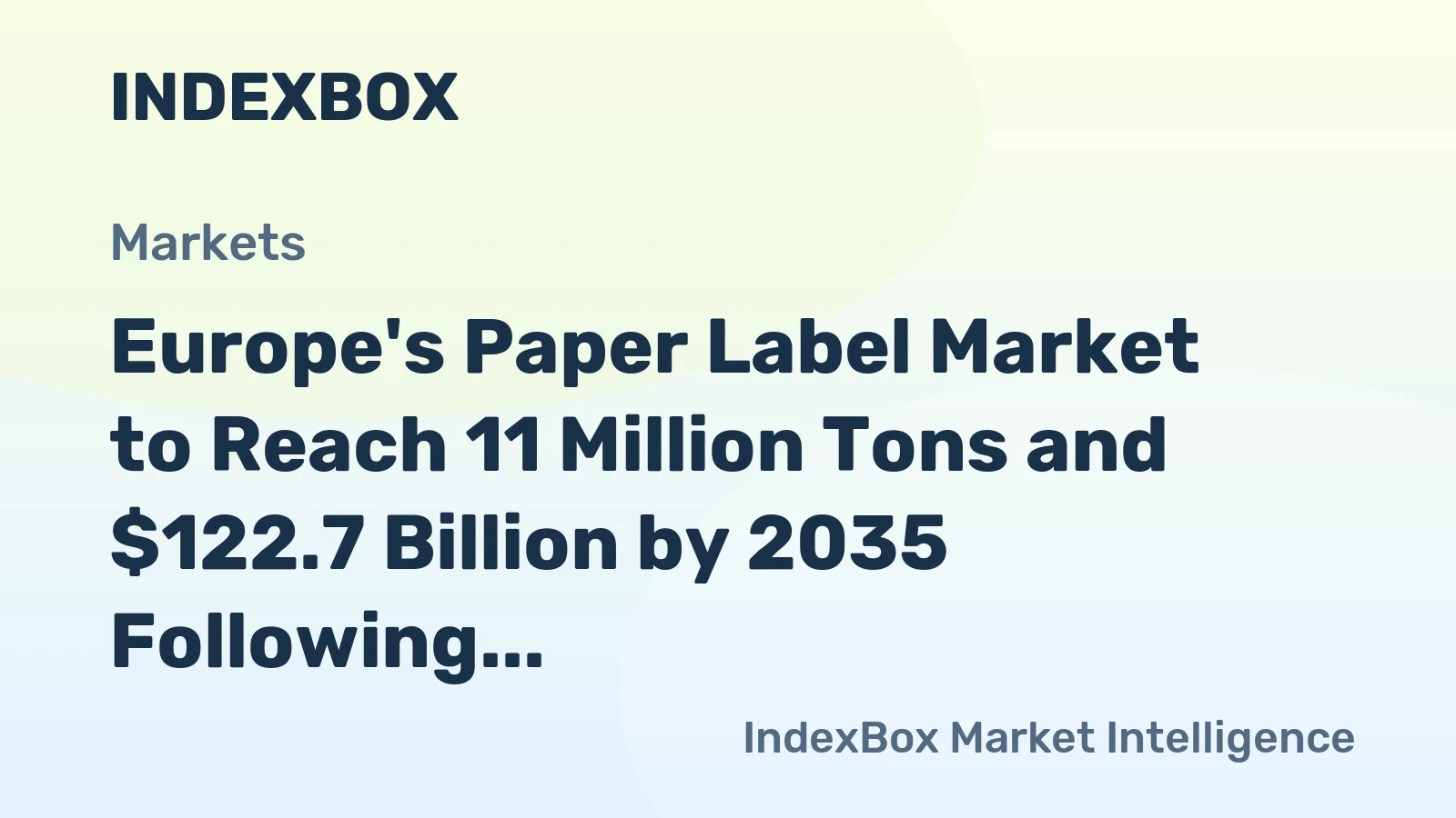 Europe's Paper Label Market to Reach 11 Million Tons and $122.7 Billion by 2035 Following 2024 Contraction