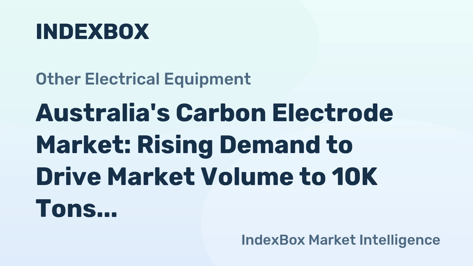 Australia's Carbon Electrode Market: Rising Demand to Drive Market Volume to 10K Tons by 2035, Reaching $39M in Value