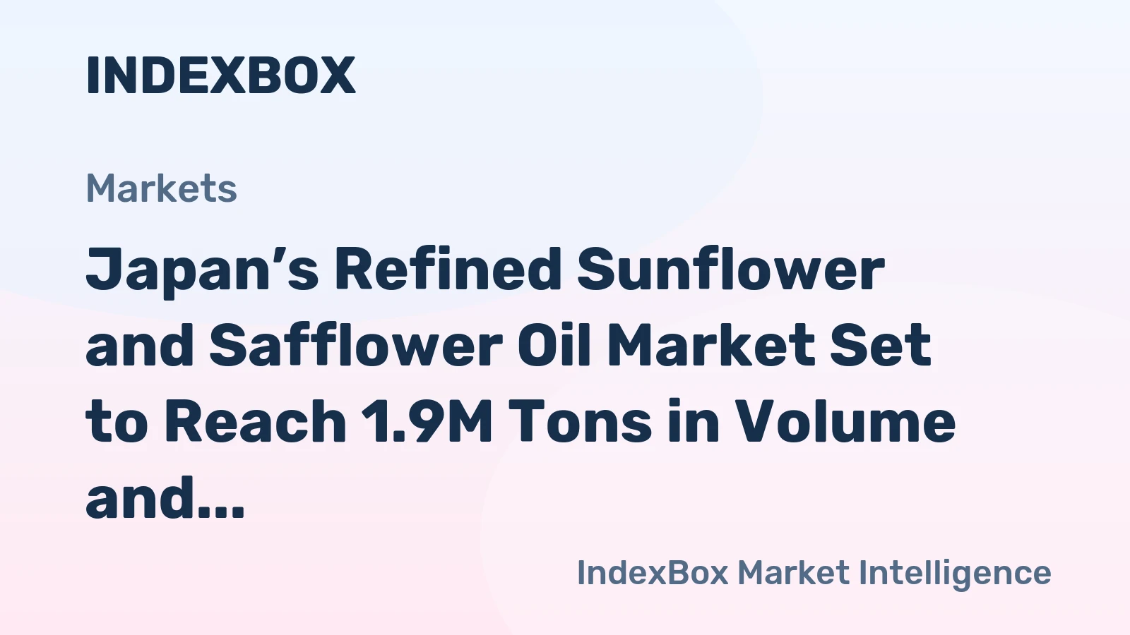 Japan’s Refined Sunflower and Safflower Oil Market Set to Reach 1.9M Tons in Volume and $11.3B in Value by 2035