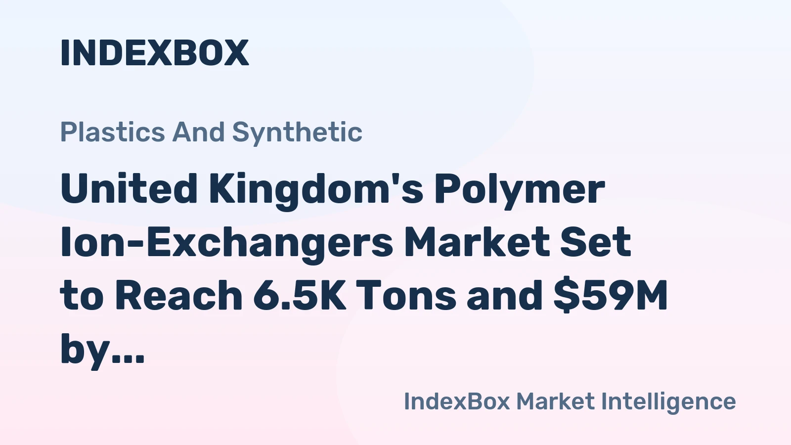 United Kingdom's Polymer Ion-Exchangers Market Set to Reach 6.5K Tons and $59M by 2035