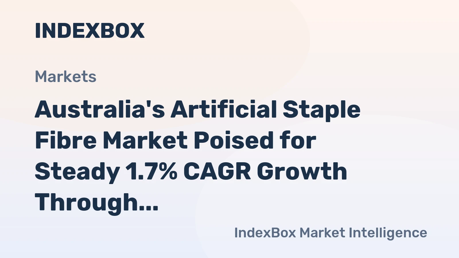 Australia's Artificial Staple Fibre Market Poised for Steady 1.7% CAGR Growth Through 2035
