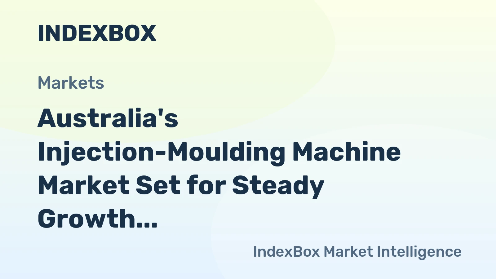 Australia's Injection-Moulding Machine Market Set for Steady Growth with 1.3% CAGR