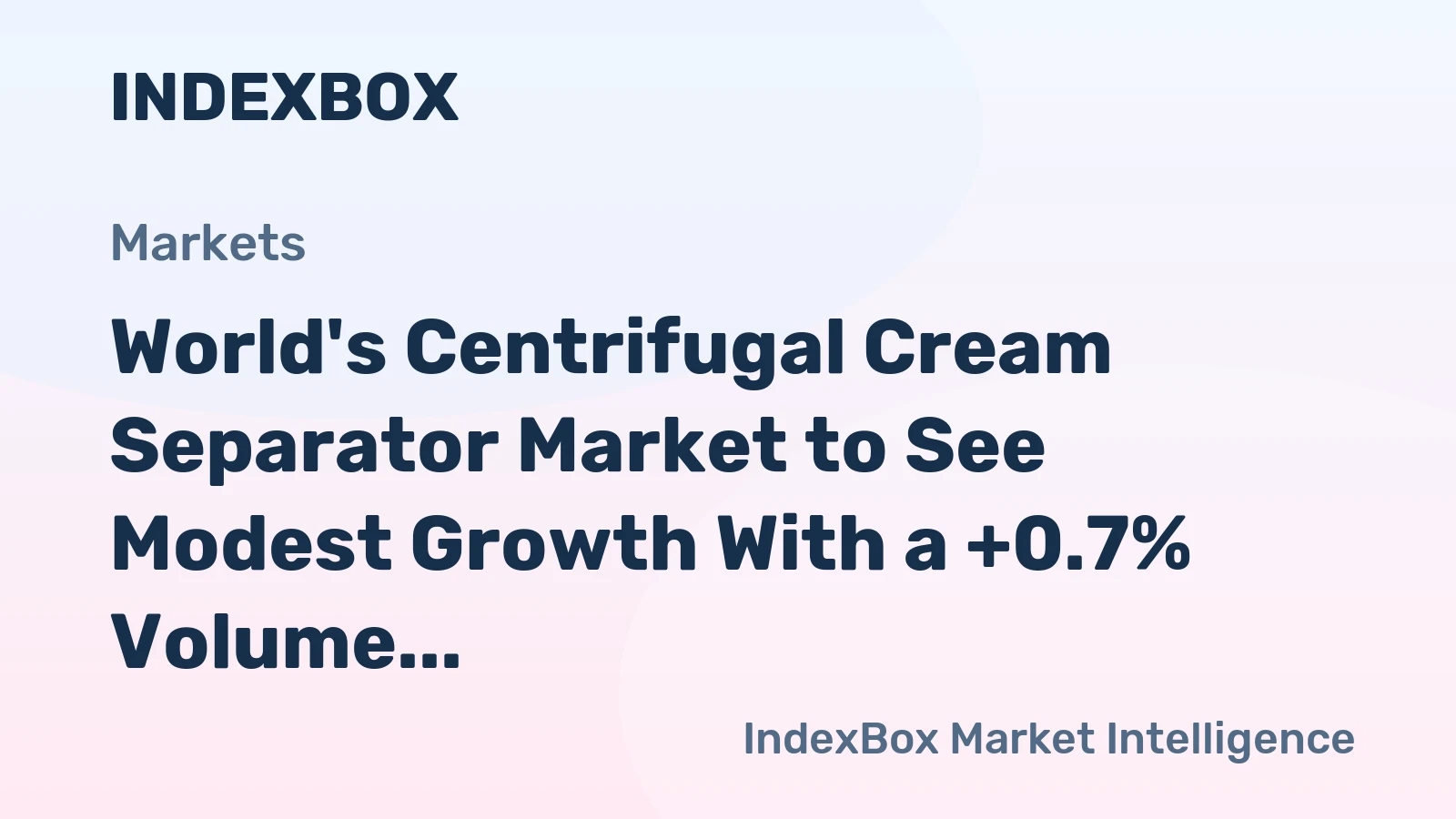 World's Centrifugal Cream Separator Market to See Modest Growth With a +0.7% Volume CAGR Through 2035