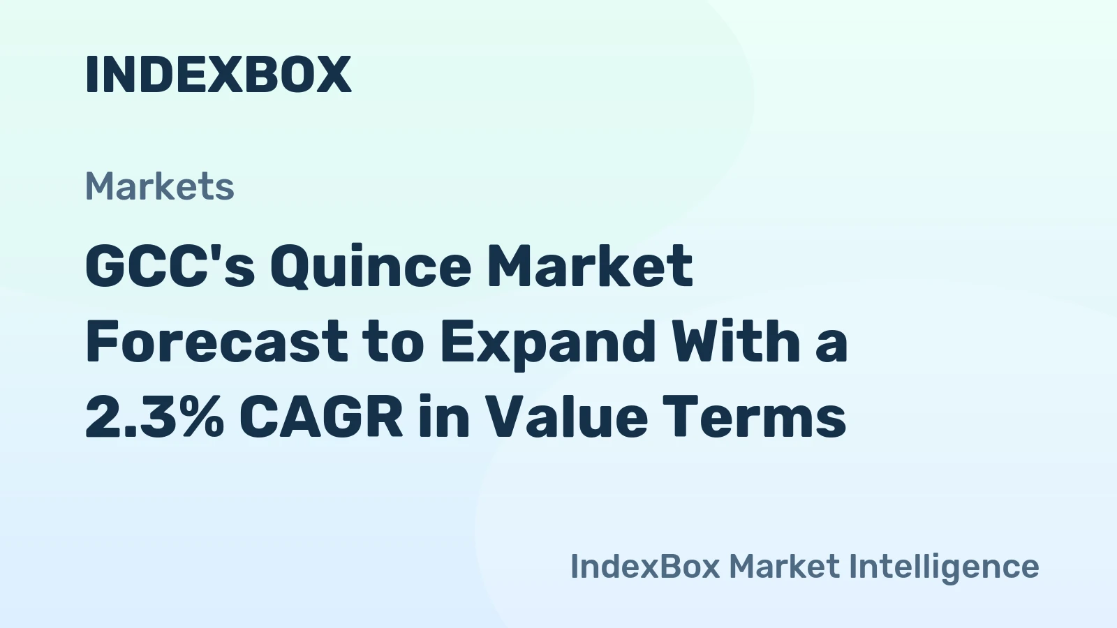 GCC's Quince Market Forecast to Expand With a 2.3% CAGR in Value Terms