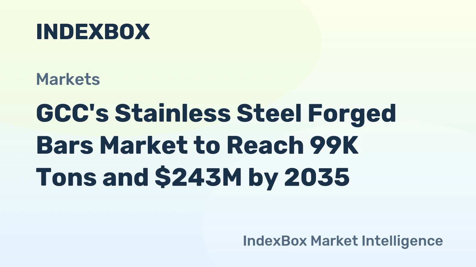 GCC's Stainless Steel Forged Bars Market to Reach 99K Tons and $243M by 2035