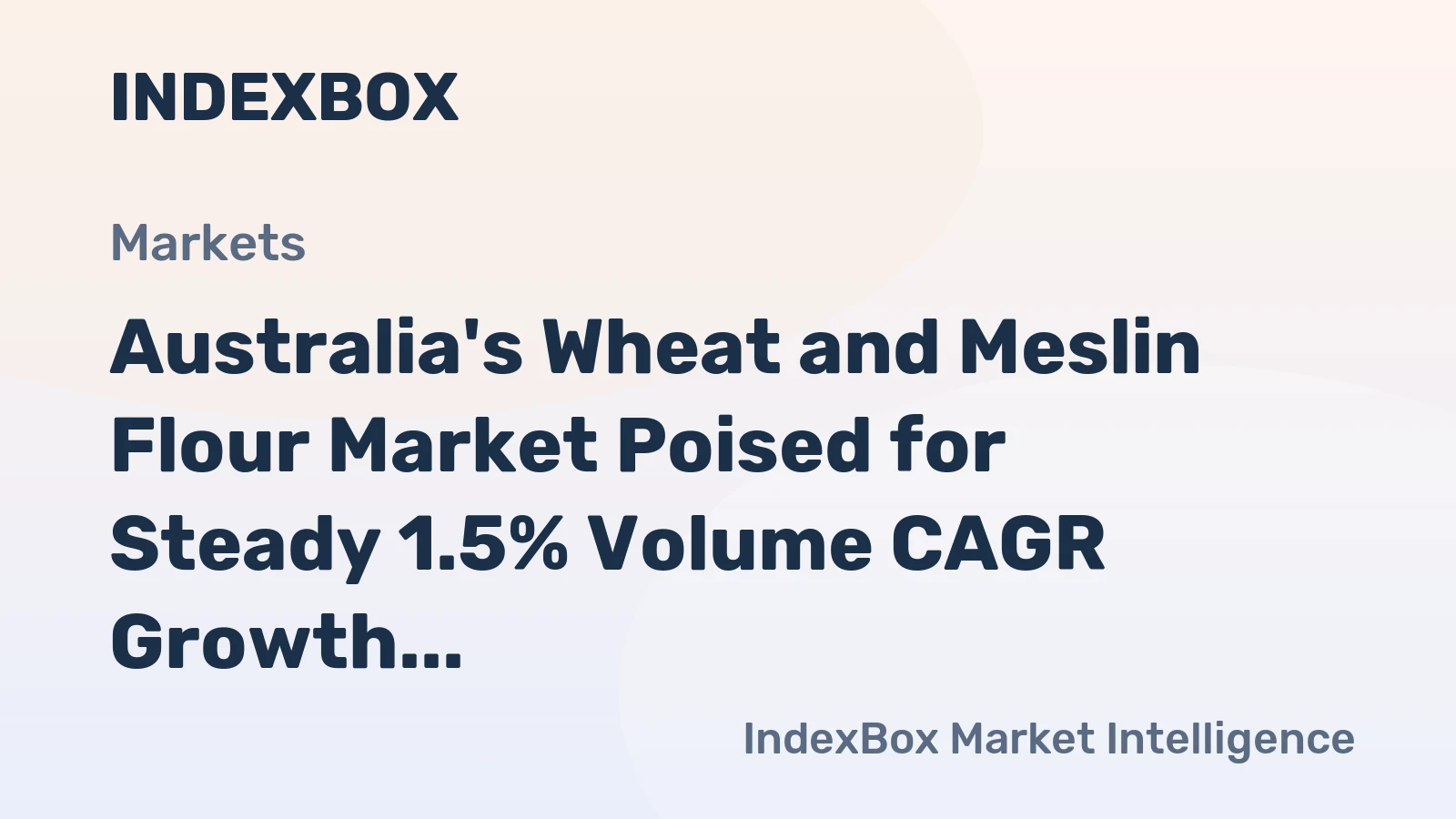 Australia's Wheat and Meslin Flour Market Poised for Steady 1.5% Volume CAGR Growth Through 2035