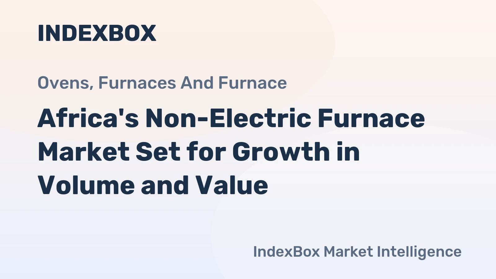 Africa's Non-Electric Furnace Market Set for Growth in Volume and Value
