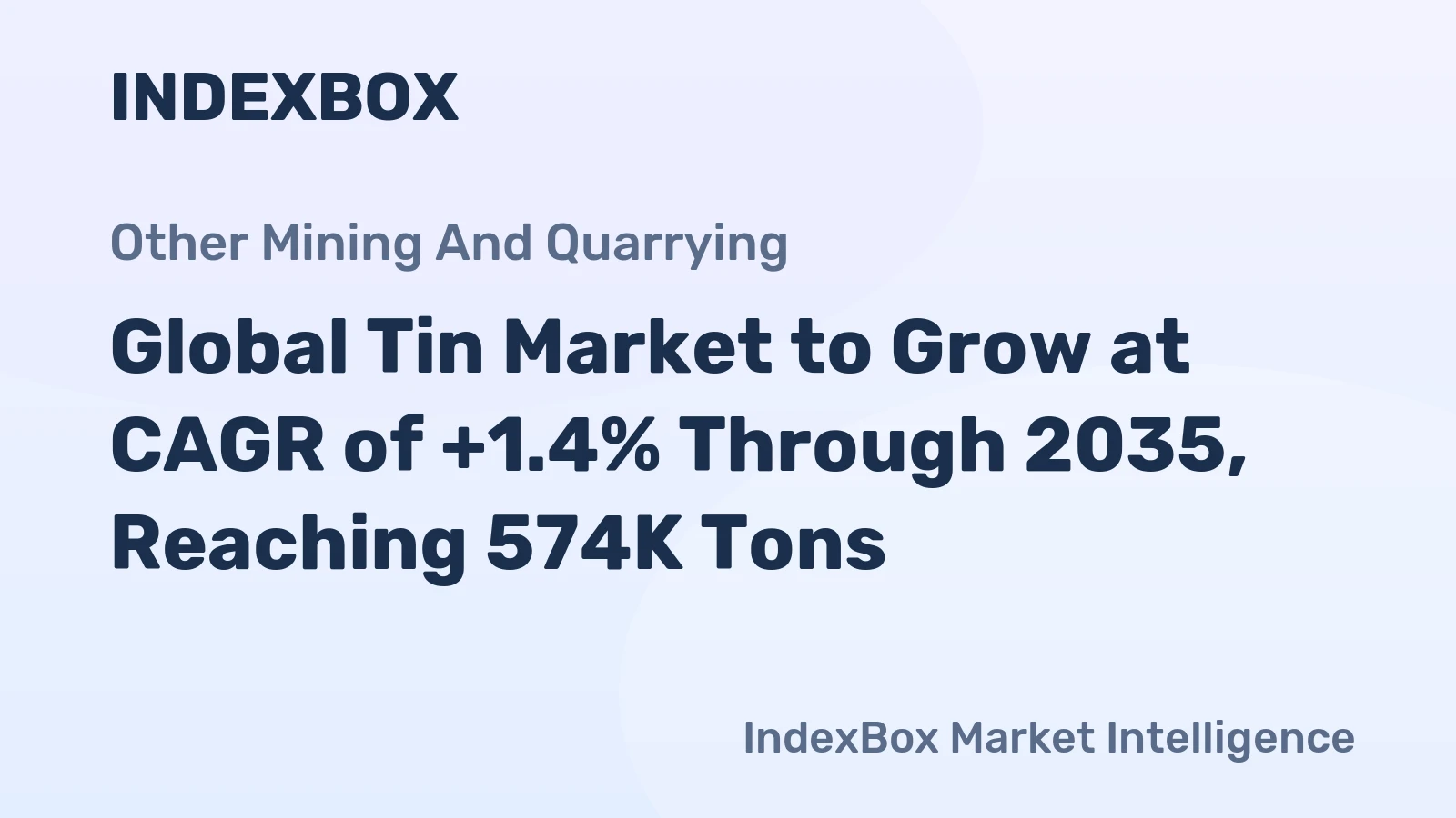 Global Tin Market to Grow at CAGR of +1.4% Through 2035, Reaching 574K Tons