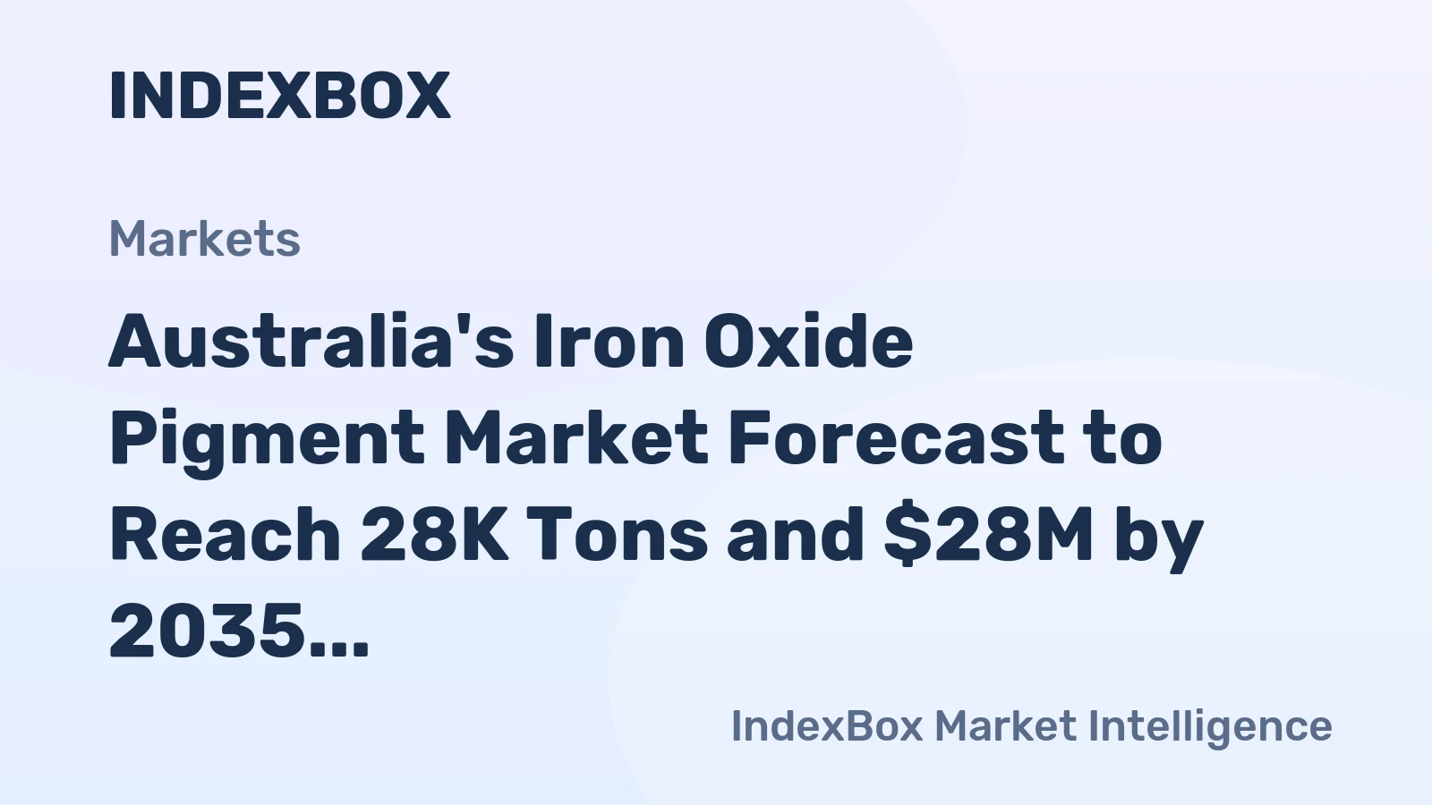 Australia's Iron Oxide Pigment Market Forecast to Reach 28K Tons and $28M by 2035 After Recent Decline