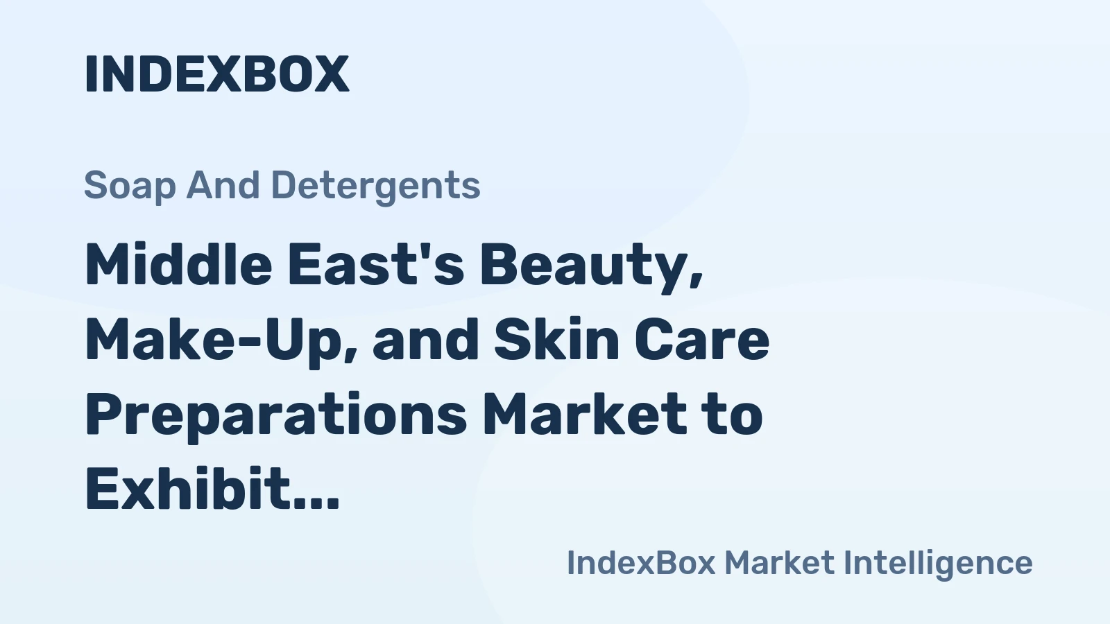Middle East's Beauty, Make-Up, and Skin Care Preparations Market to Exhibit Decelerating Growth with +1.1% CAGR