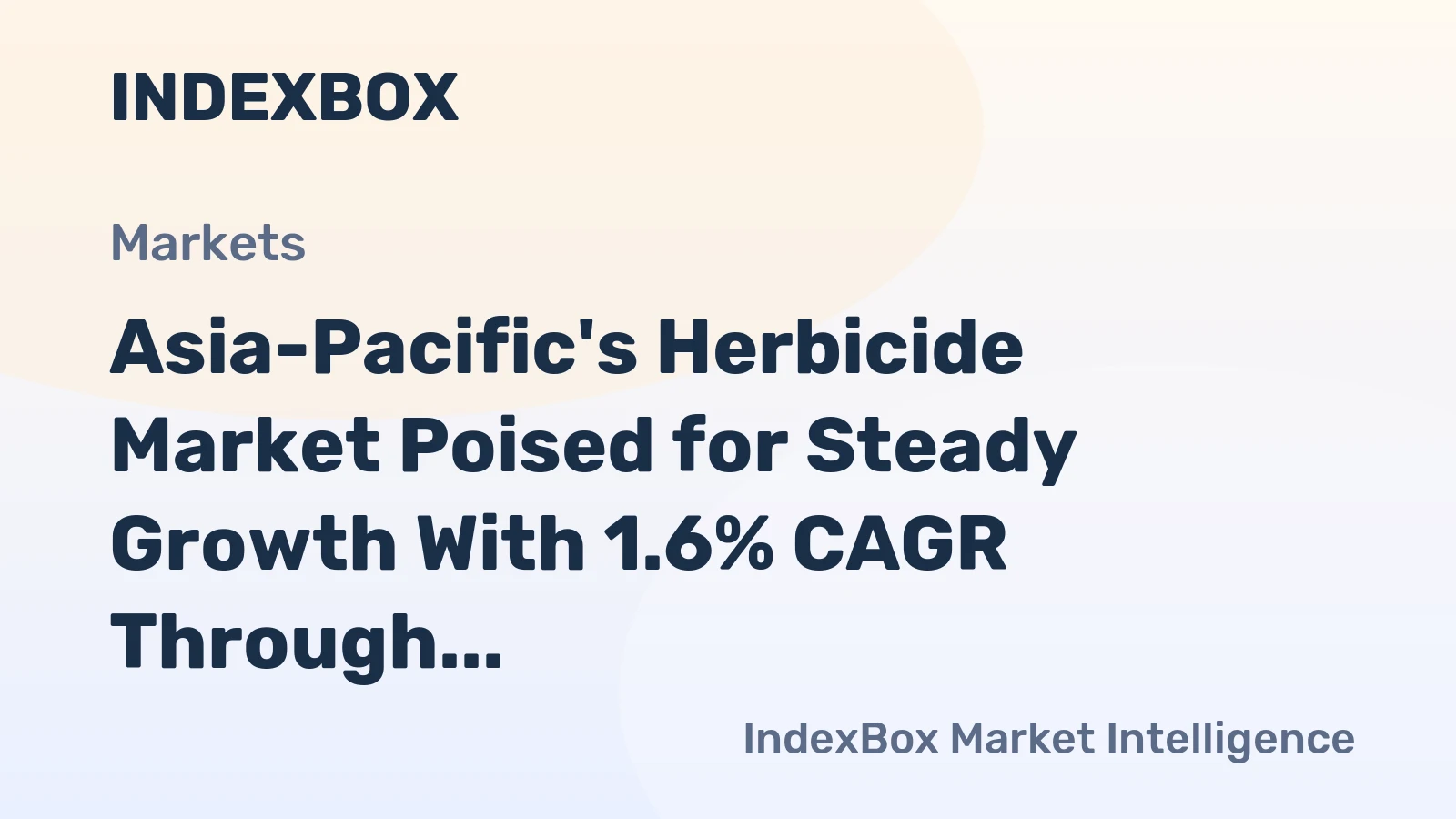 Asia-Pacific's Herbicide Market Poised for Steady Growth With 1.6% CAGR Through 2035