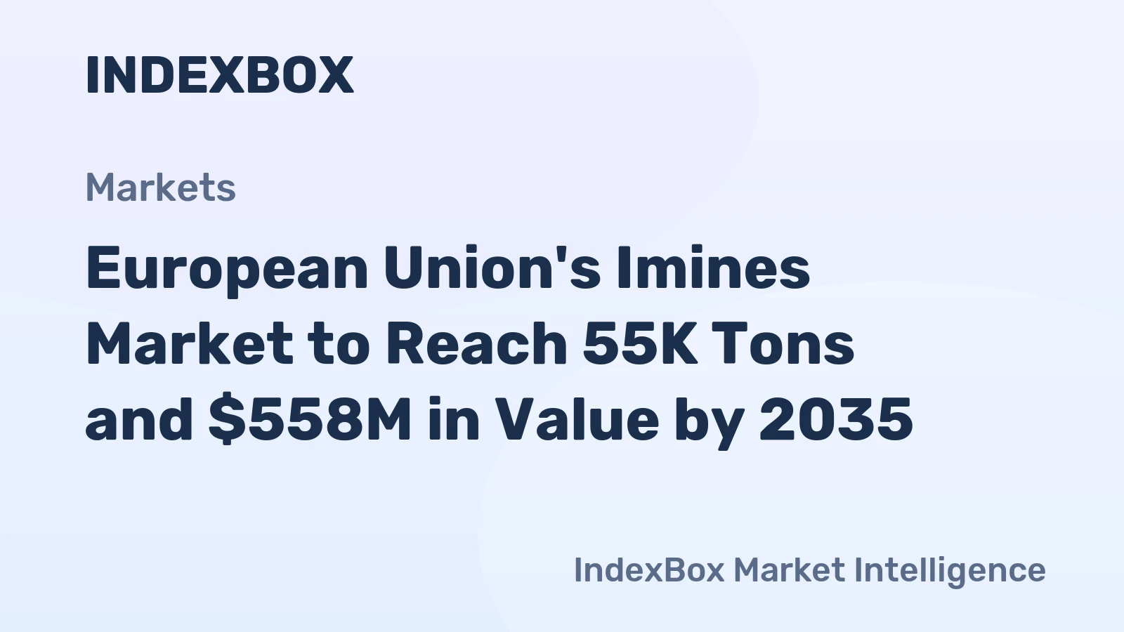 European Union's Imines Market to Reach 55K Tons and $558M in Value by 2035