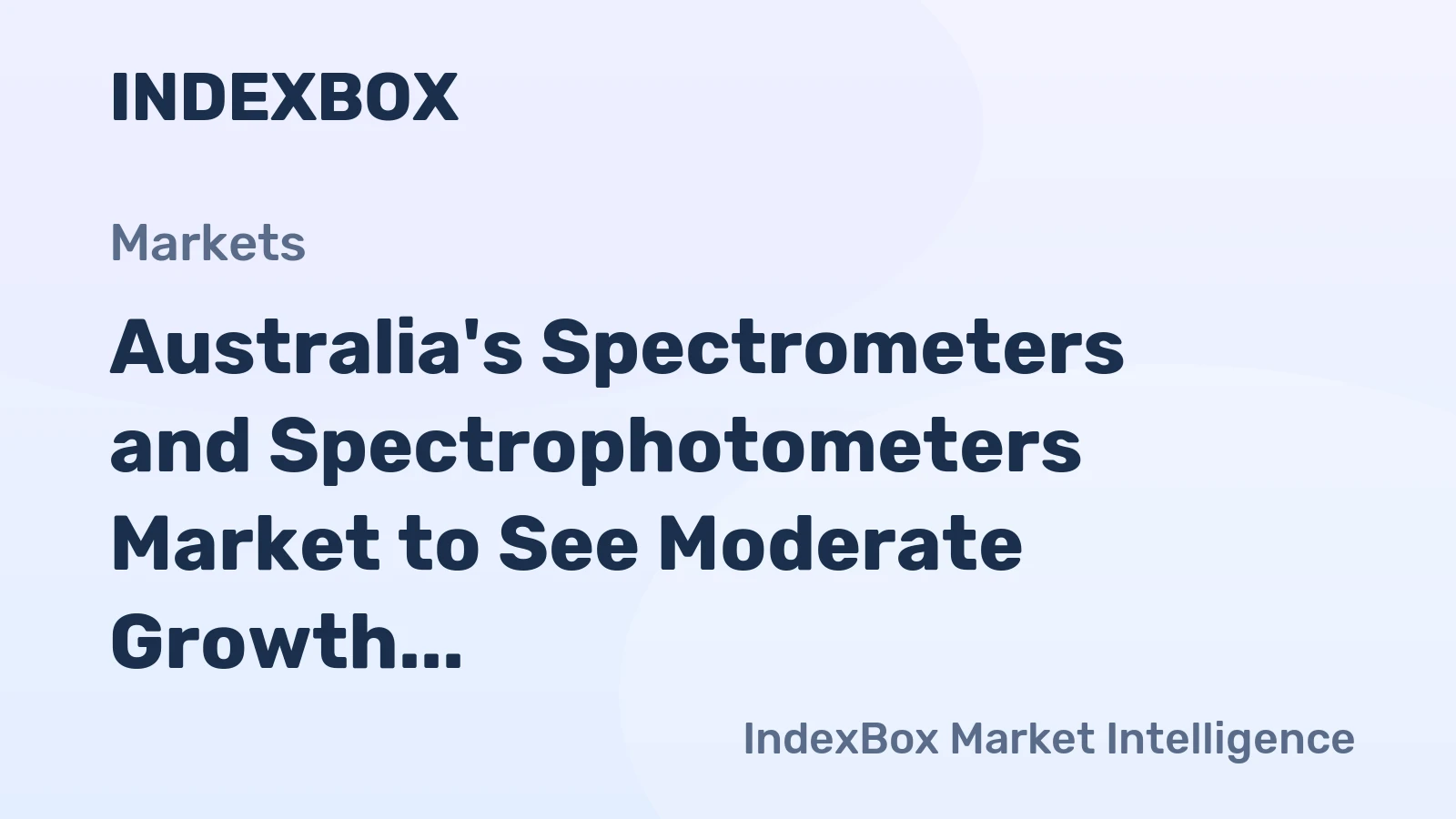 Australia's Spectrometers and Spectrophotometers Market to See Moderate Growth with +0.5% CAGR