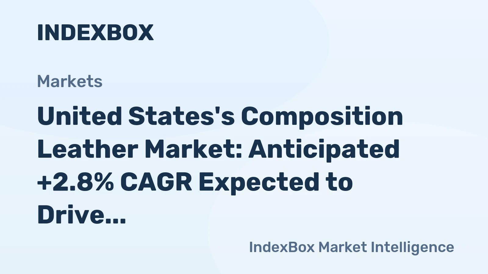 United States's Composition Leather Market: Anticipated +2.8% CAGR Expected to Drive Market Volume to 188M Square Meters by 2035, with Value Reaching $576M