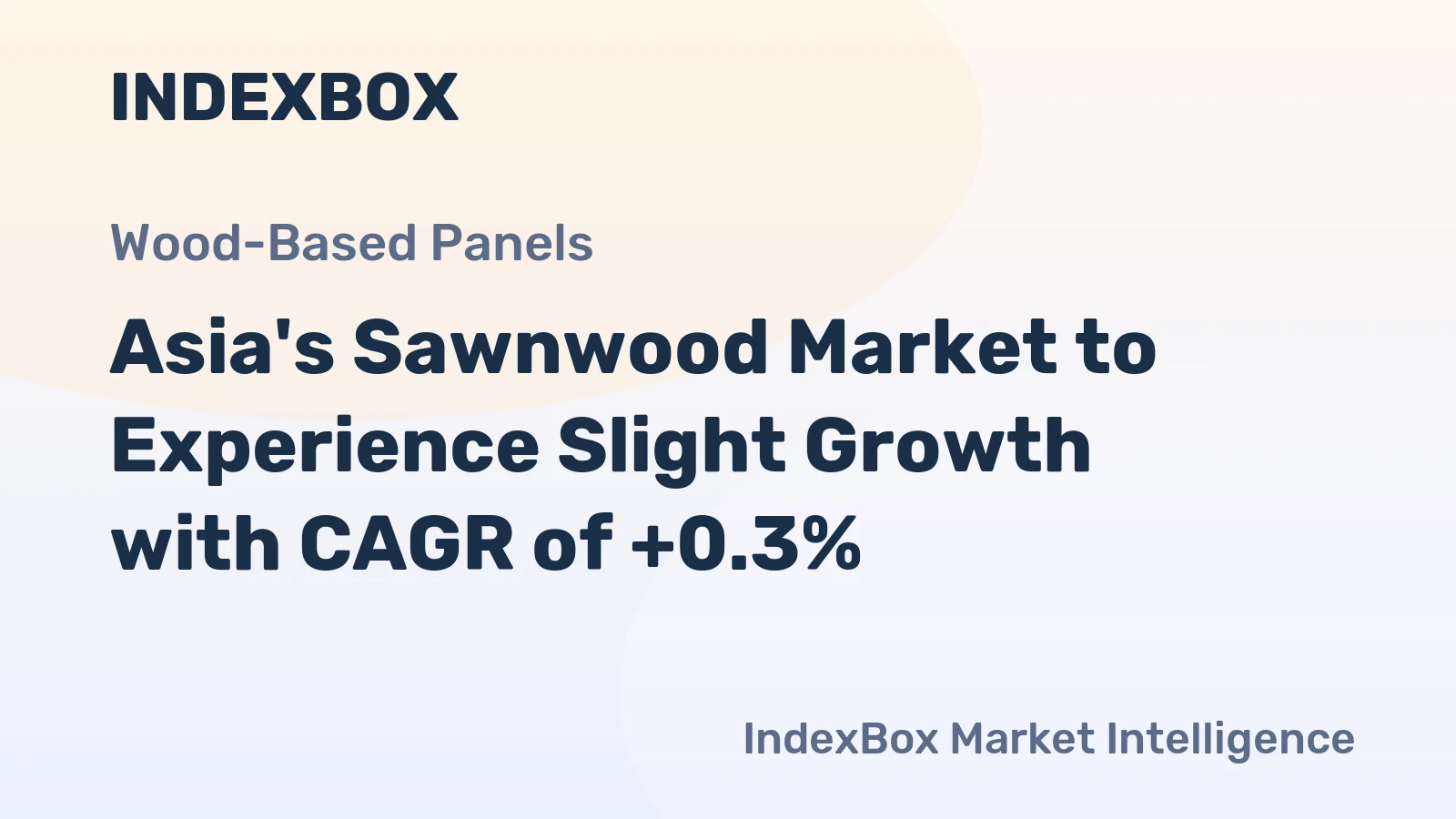 Asia's Sawnwood Market to Experience Slight Growth with CAGR of +0.3%