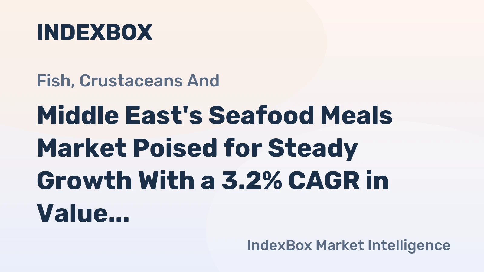 Middle East's Seafood Meals Market Poised for Steady Growth With a 3.2% CAGR in Value Through 2035