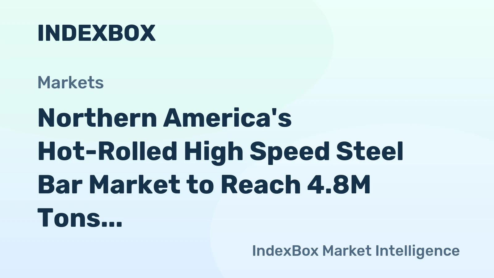 Northern America's Hot-Rolled High Speed Steel Bar Market to Reach 4.8M Tons and $40.9B by 2035